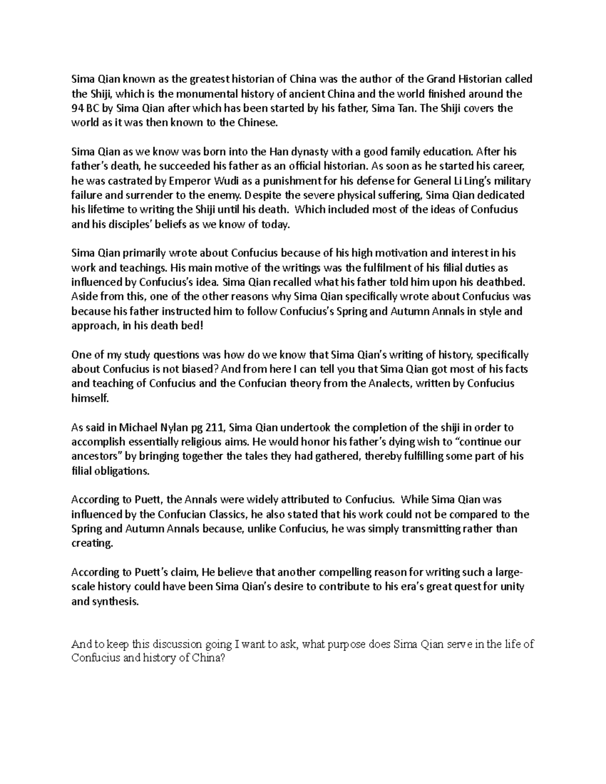 Sima Qian known as the greatest historian of China was the author of ...