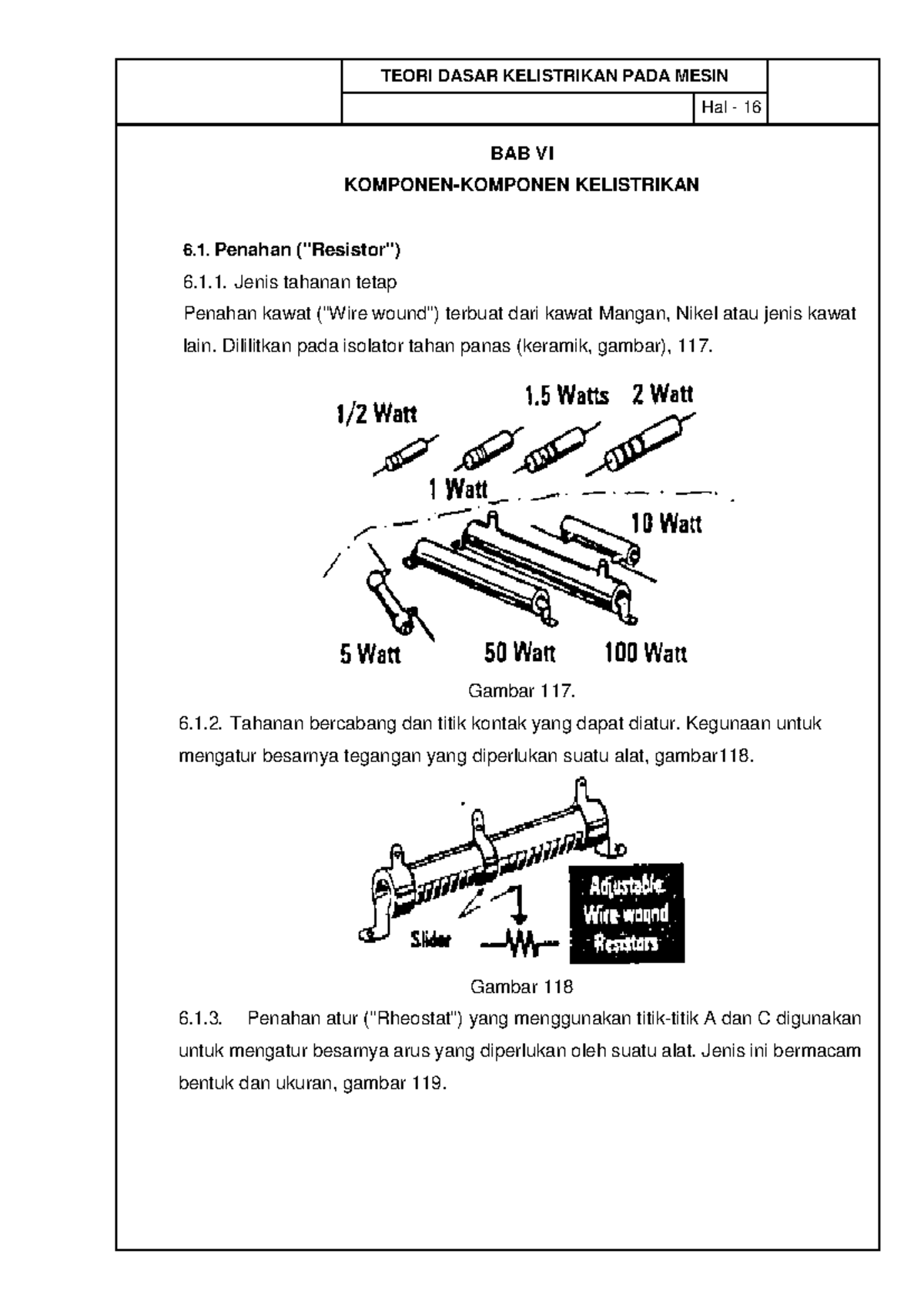Materi Listrik 5 - Penahan (Resistor) - 16 TEORI DASAR KELISTRIKAN PADA MESIN Hal - 16 BAB VI ...