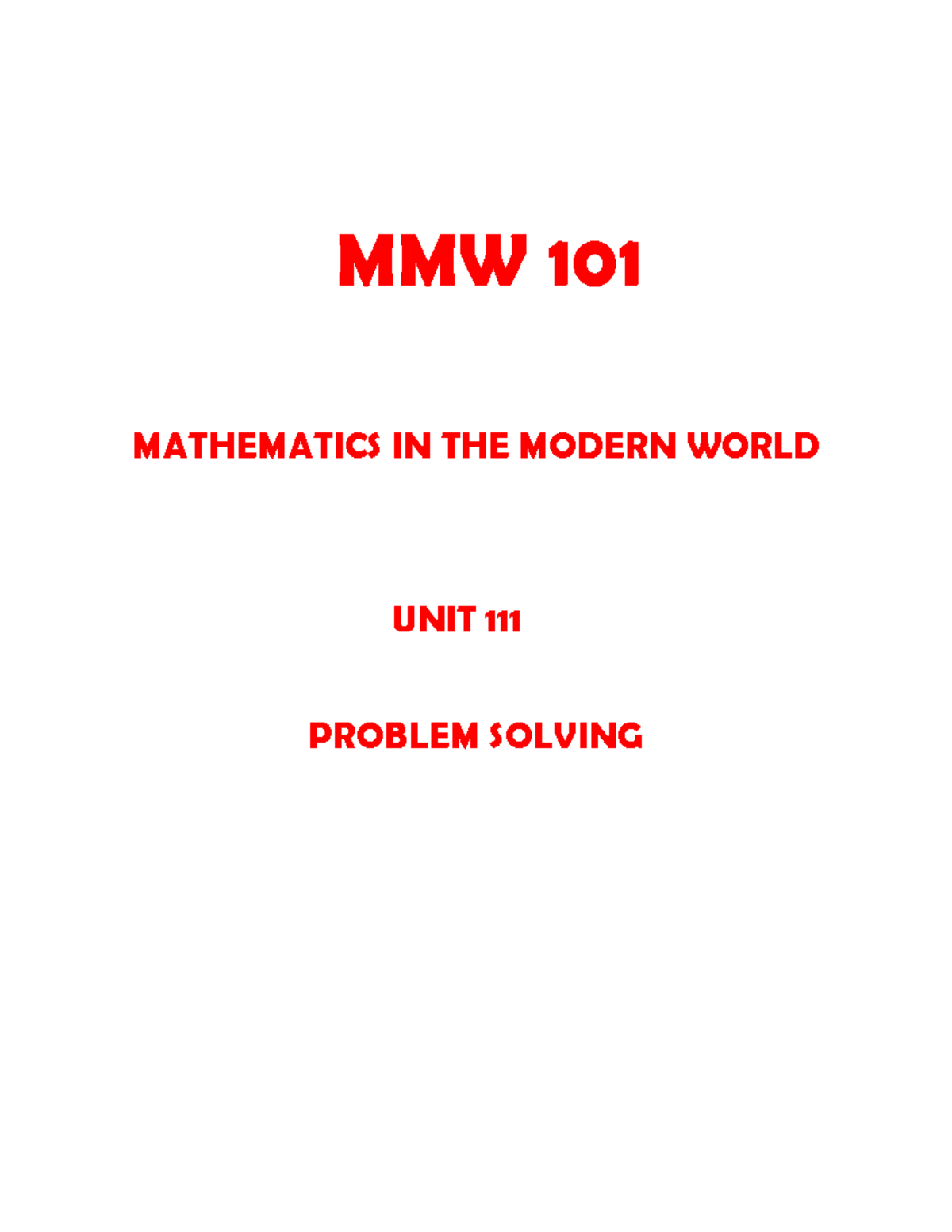 UNIT 3 Polya S Method - Aldnx - MMW 101 MATHEMATICS IN THE MODERN WORLD UNIT 111 PROBLEM SOLVING ...