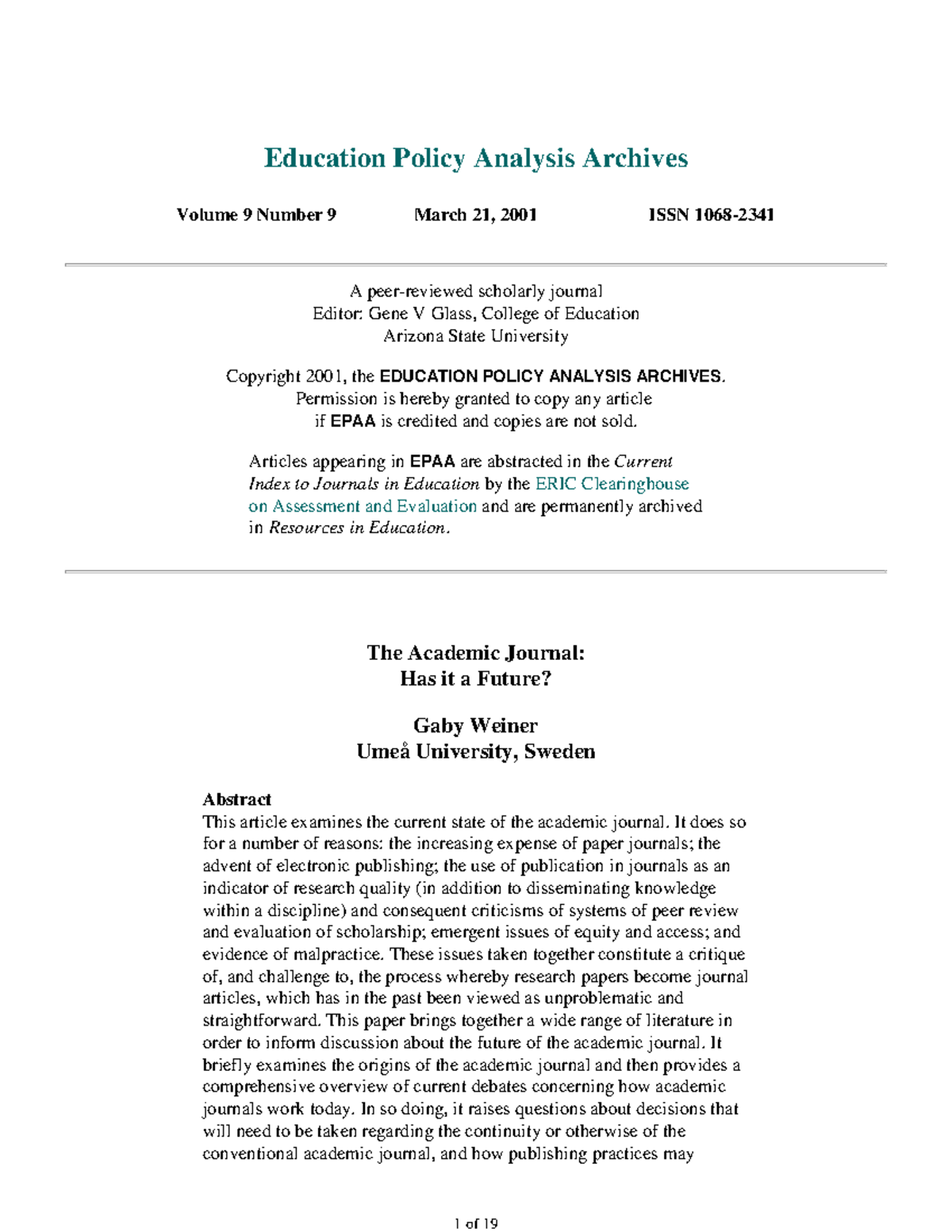 The Academic Journal Has it a Future - Education Policy Analysis ...