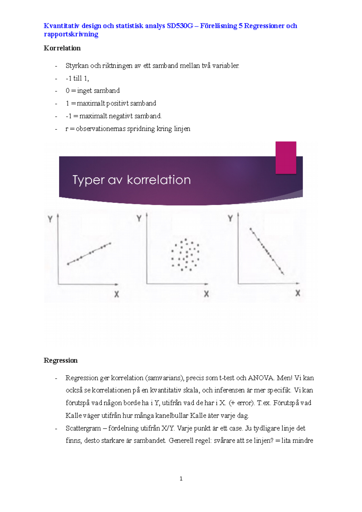Kvantitativ design och statistisk analys SD530G – Föreläsning 5 Regressioner och ...