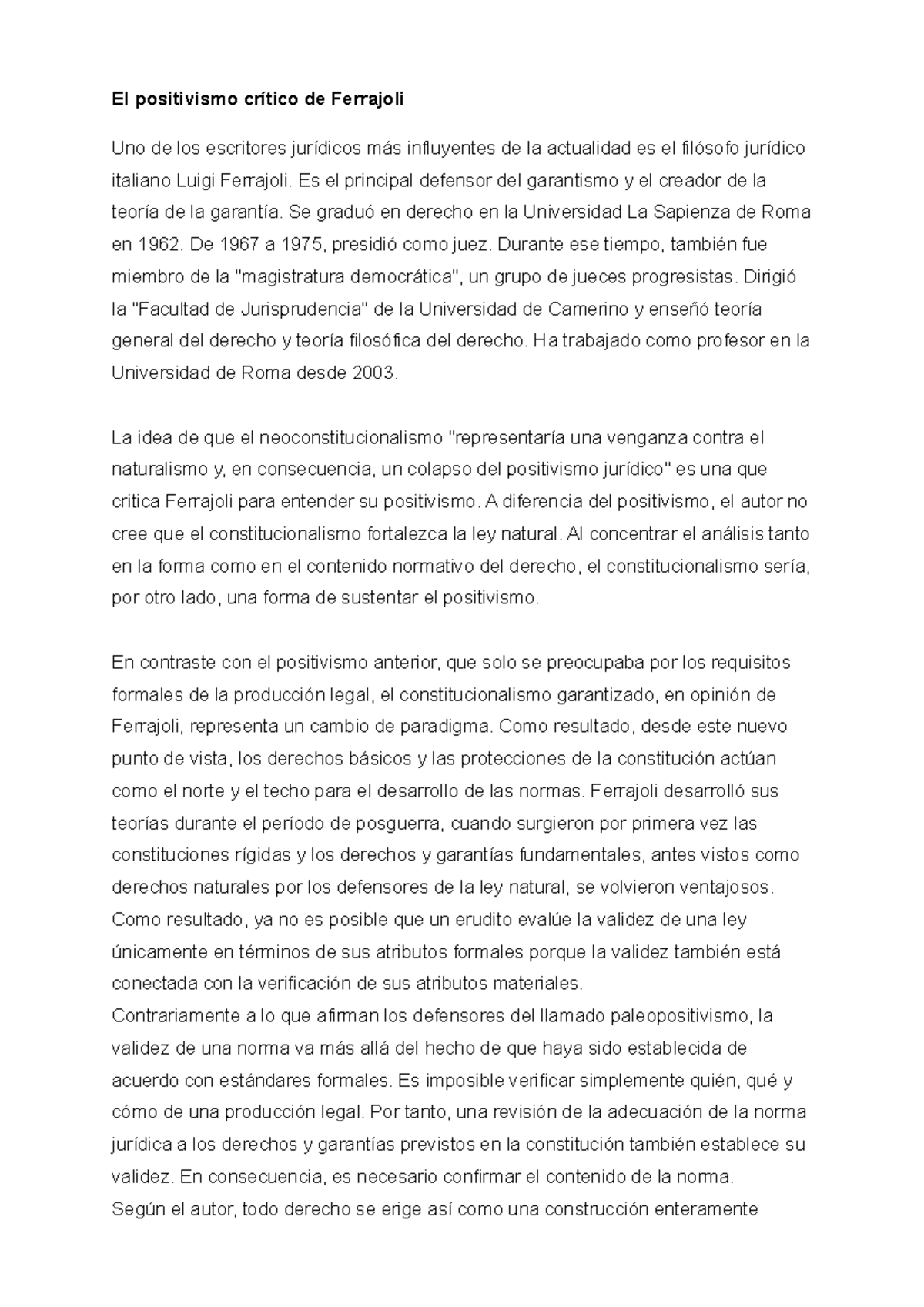 El positivismo crítico de Ferrajoli - Es el principal defensor del ...