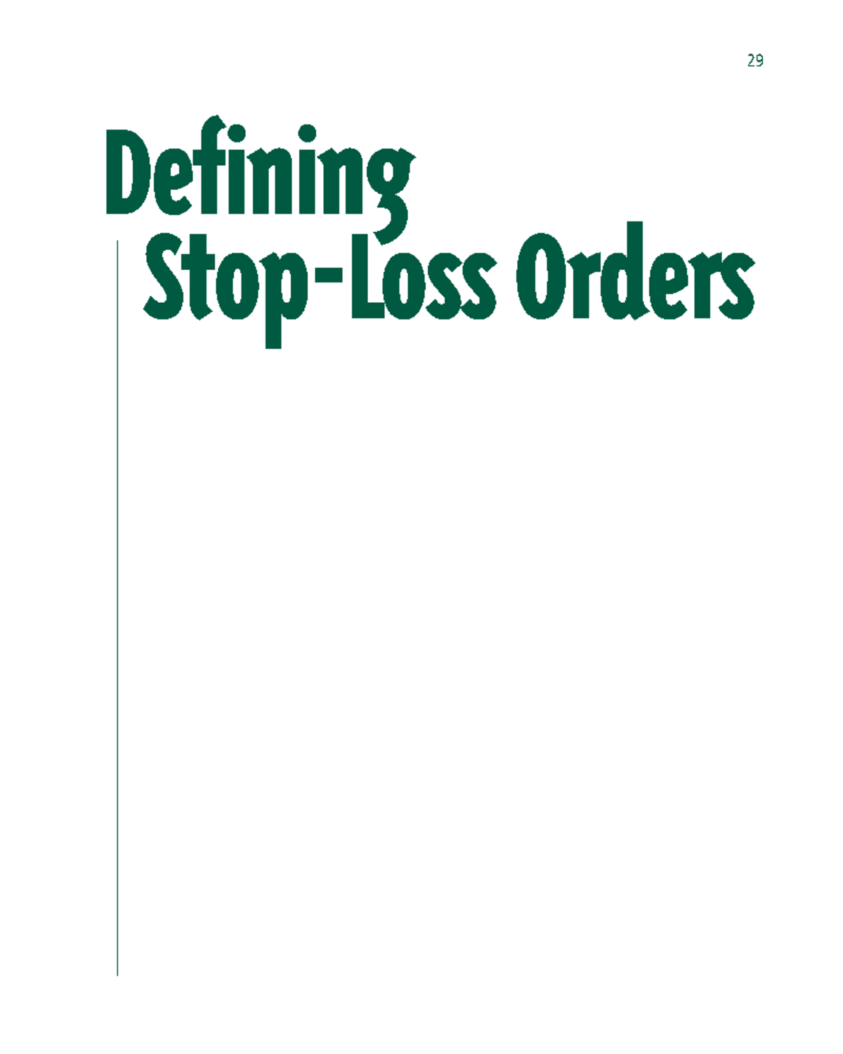 FXAR01SL - 29 Defining Stop-Loss Orders 31 Defining Stop-Loss Orders 31 ...