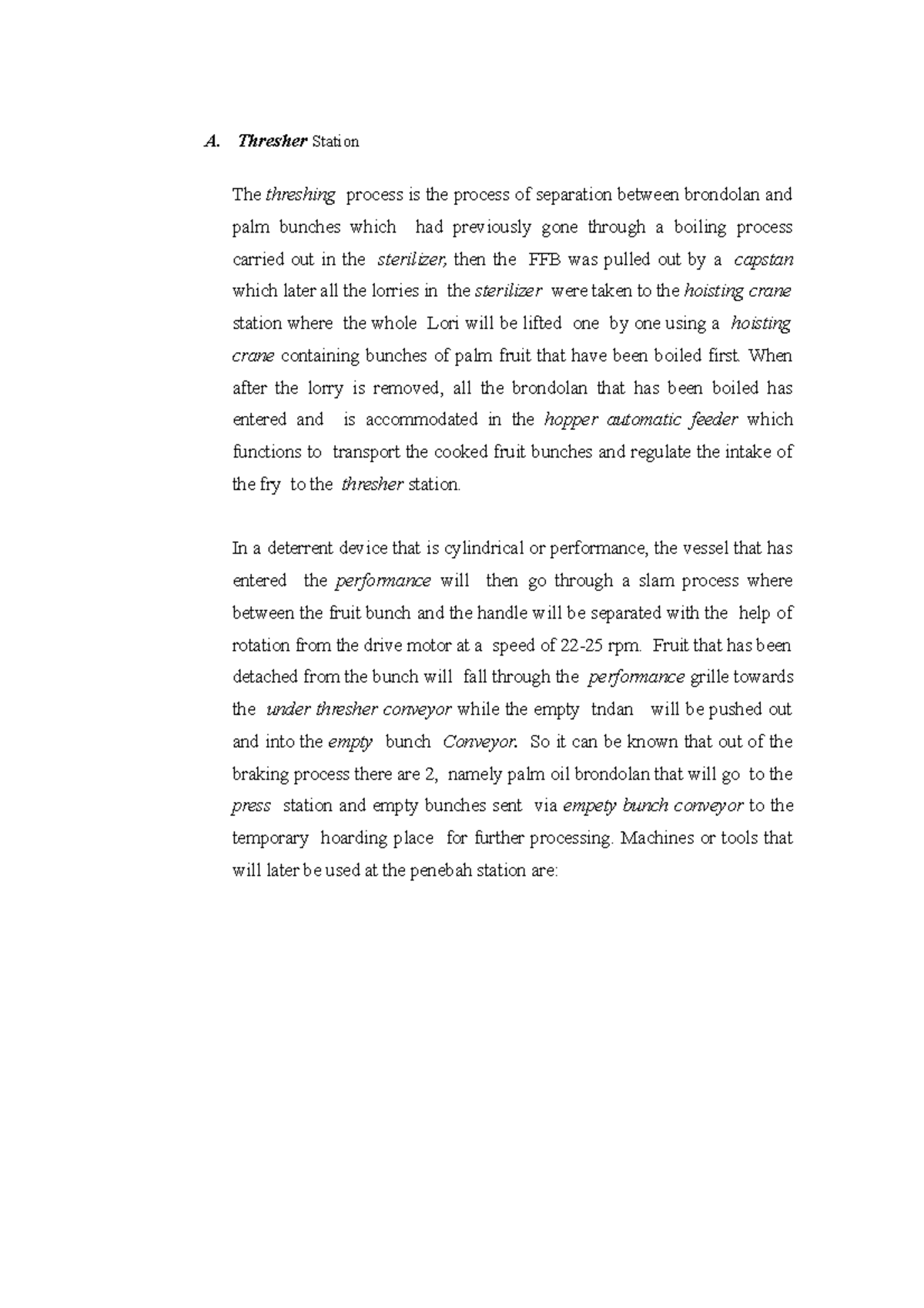 Summaries Thresher Station - A. Thresher Station The threshing process ...