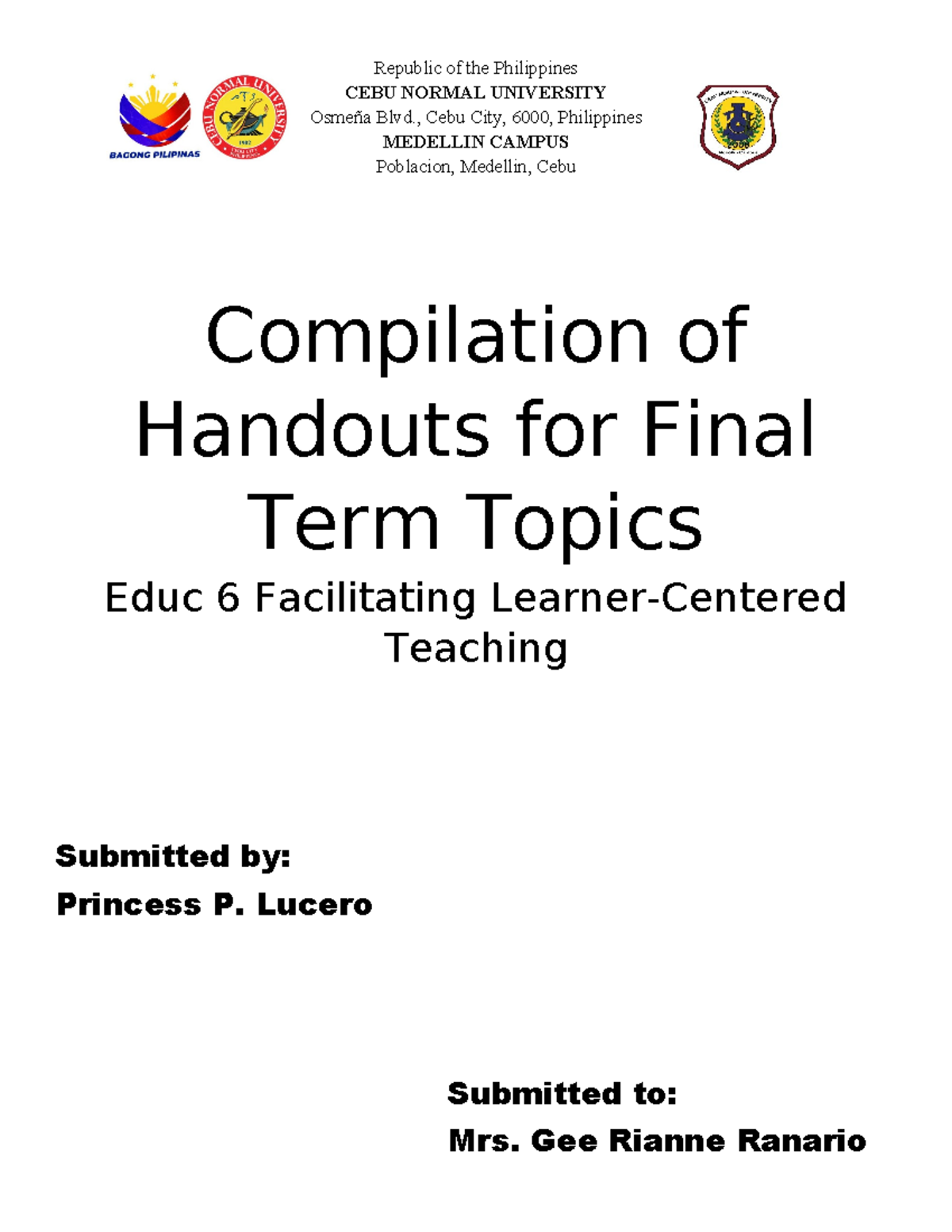 Educ 6 FLCT Final Term Topics - Republic of the Philippines CEBU NORMAL ...