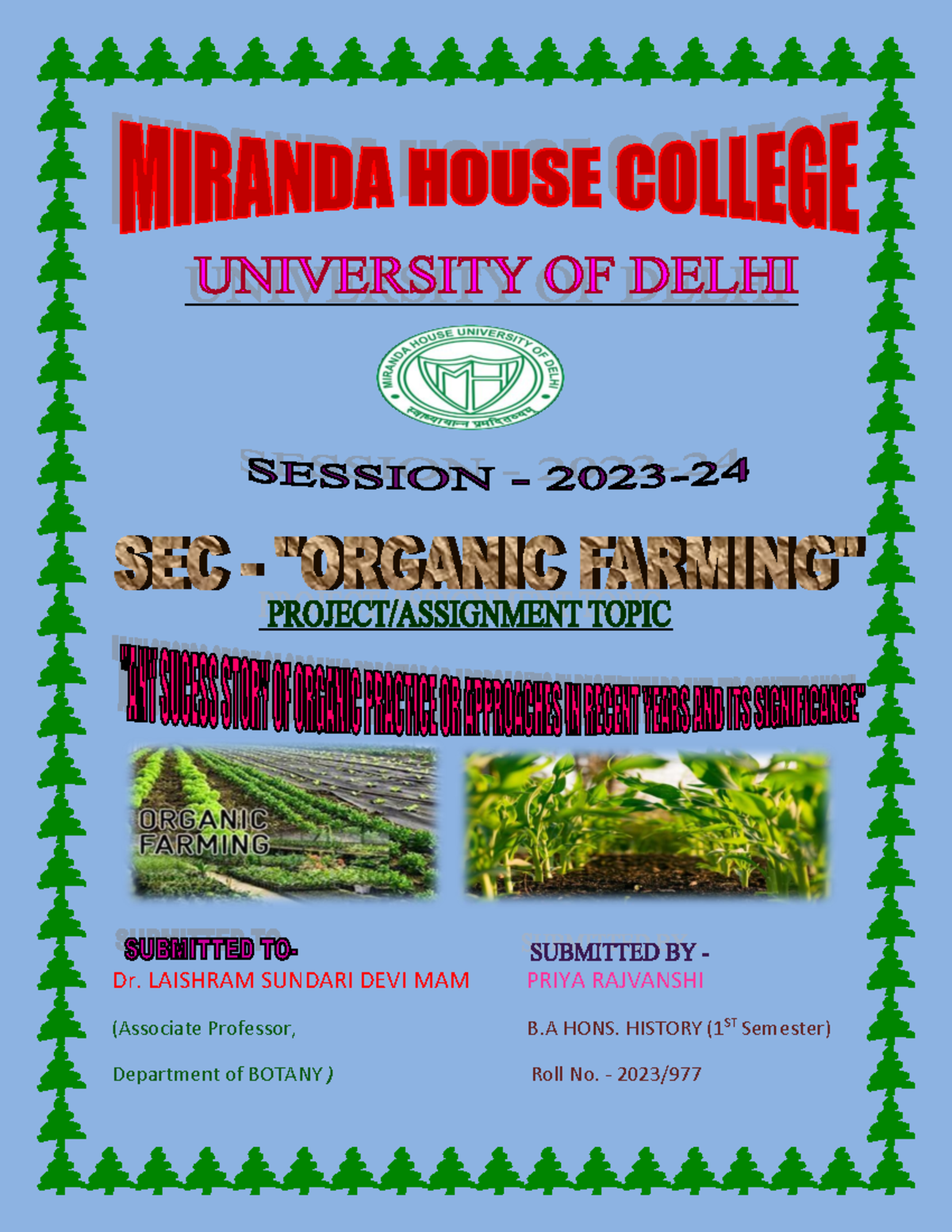 Organic Farming Assignment - Dr. LAISHRAM SUNDARI DEVI MAM PRIYA RAJVANSHI (Associate Professor ...