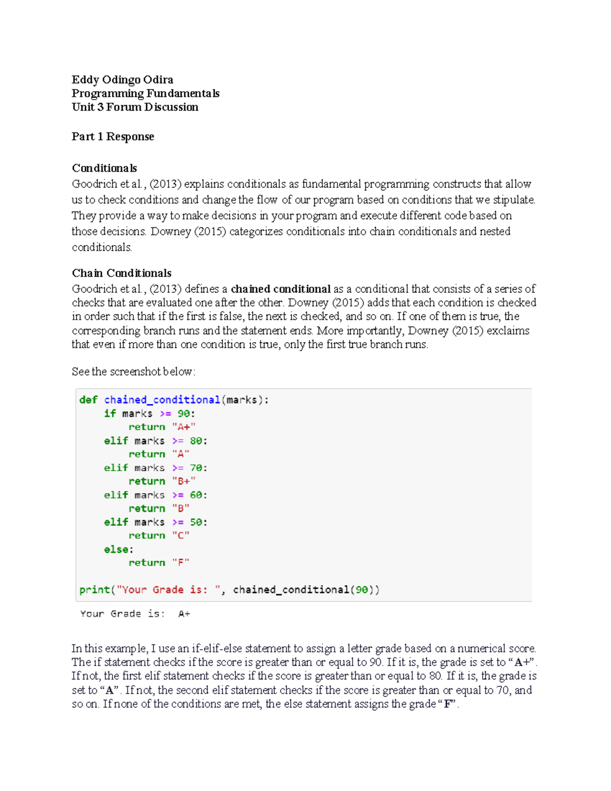 Forum Answers - Eddy Odingo Odira Programming Fundamentals Unit 3 Forum Discussion Part 1 ...