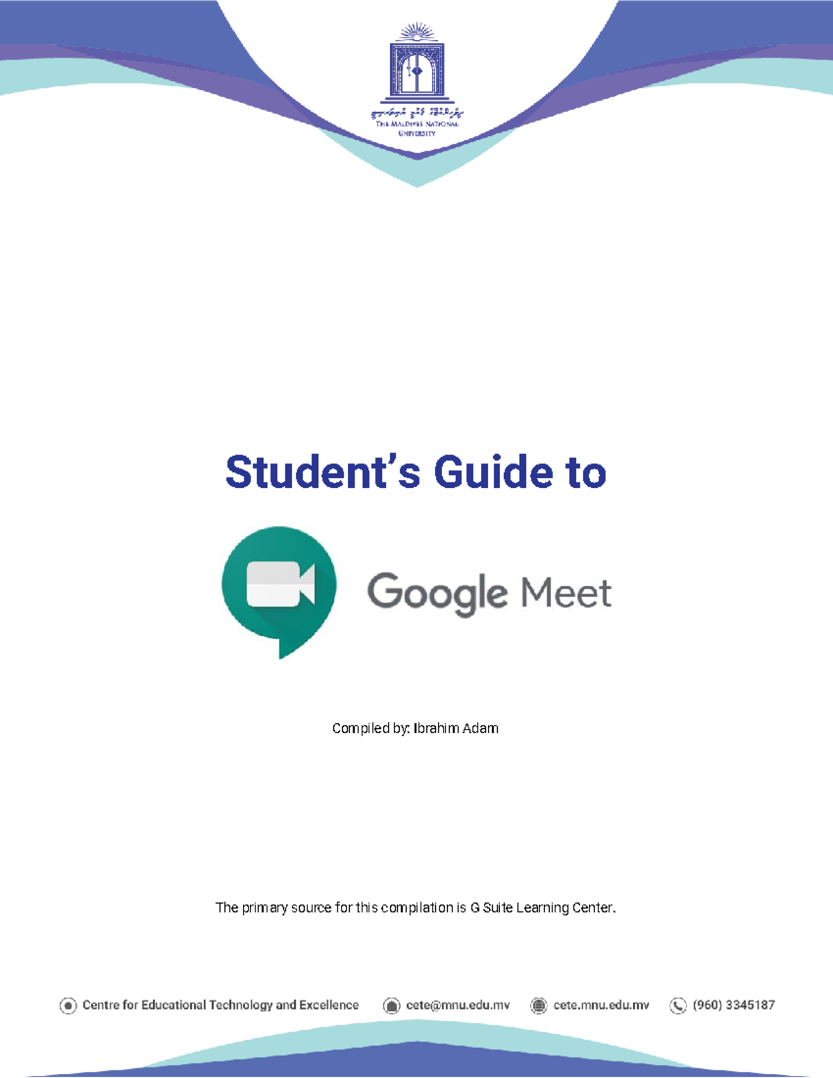 Students Guide to Google Meet - Student’s Guide to Compiled by: Ibrahim ...