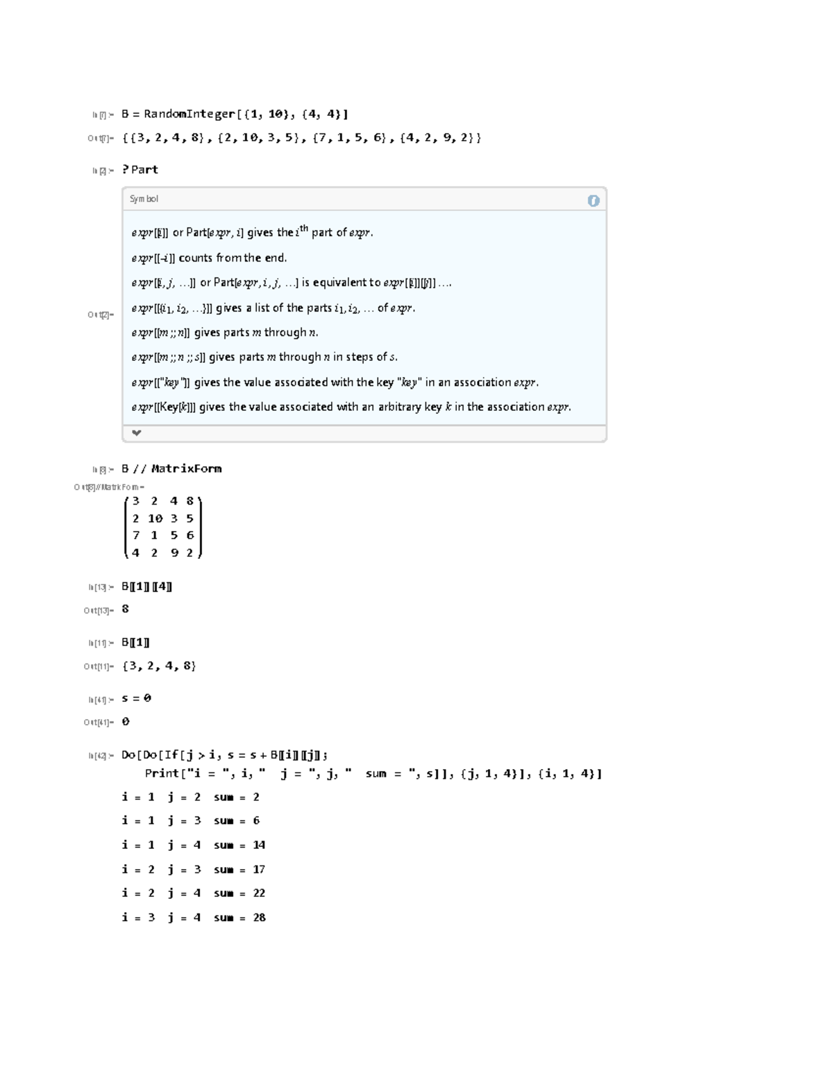 Assignment 4 first 5 - In[7]:= B=RandomInteger[{1, 10},{4, 4}] Out[7 ...