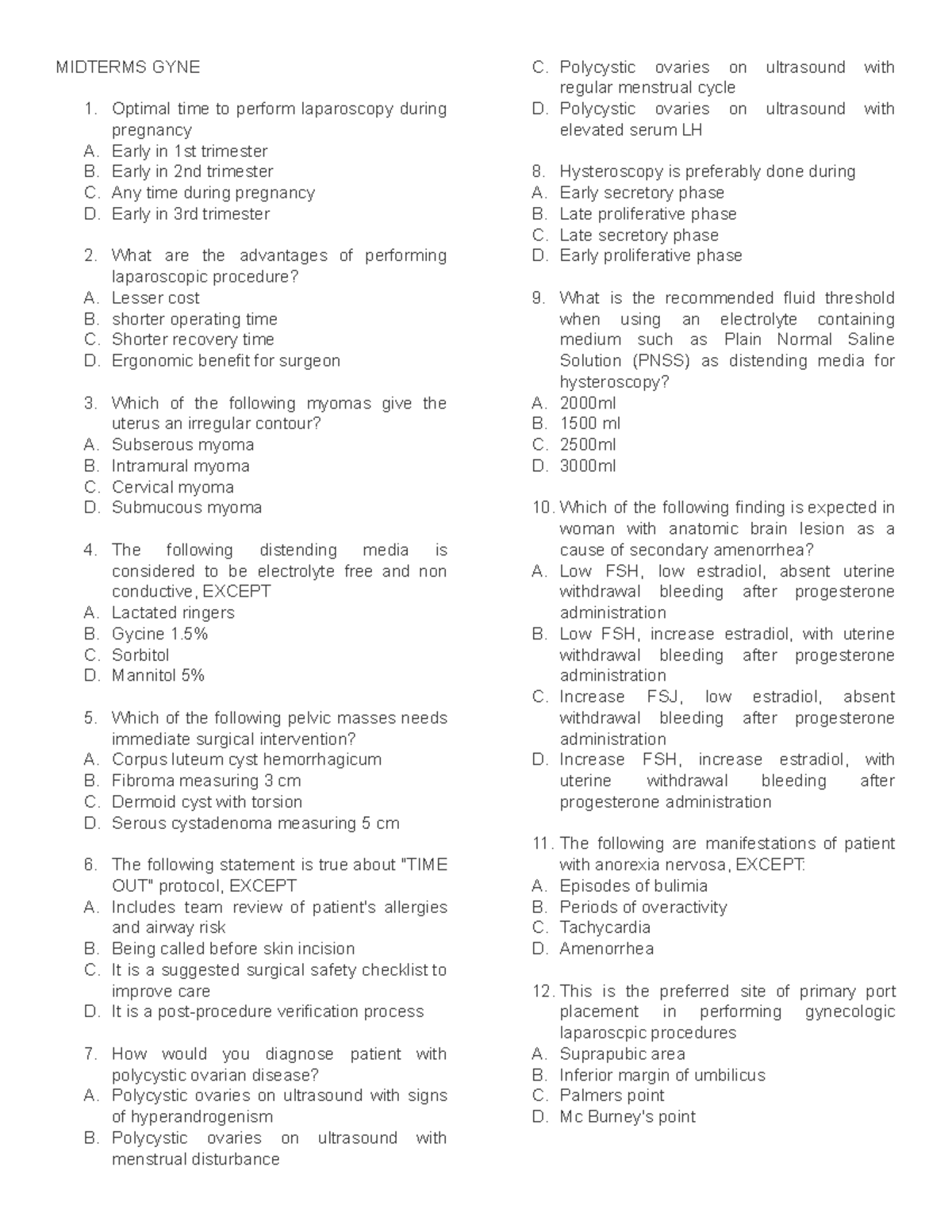 Midterms GYNE - practice questionnaire with answers - MIDTERMS GYNE Optimal time to perform ...