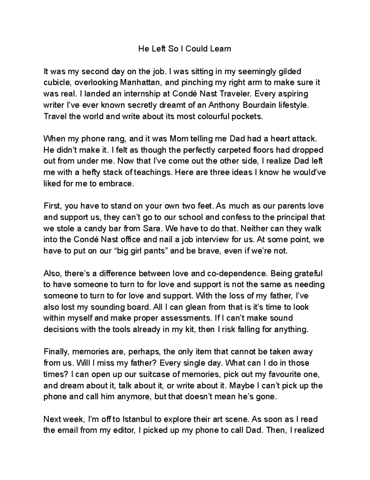 Sample Essay - Grade: 11 - He Left So I Could Learn It was my second ...