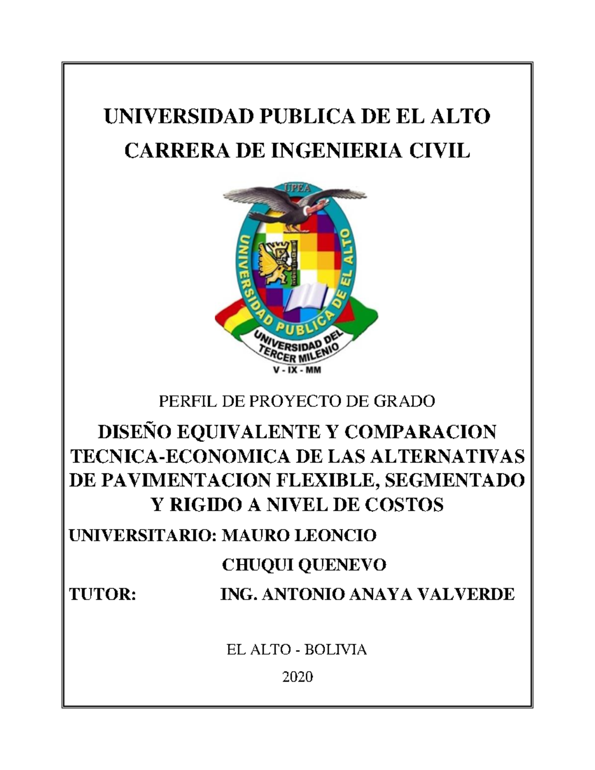 Perfil DE Proyecto DE Grado - UNIVERSIDAD PUBLICA DE EL ALTO CARRERA DE INGENIERIA CIVIL PERFIL ...