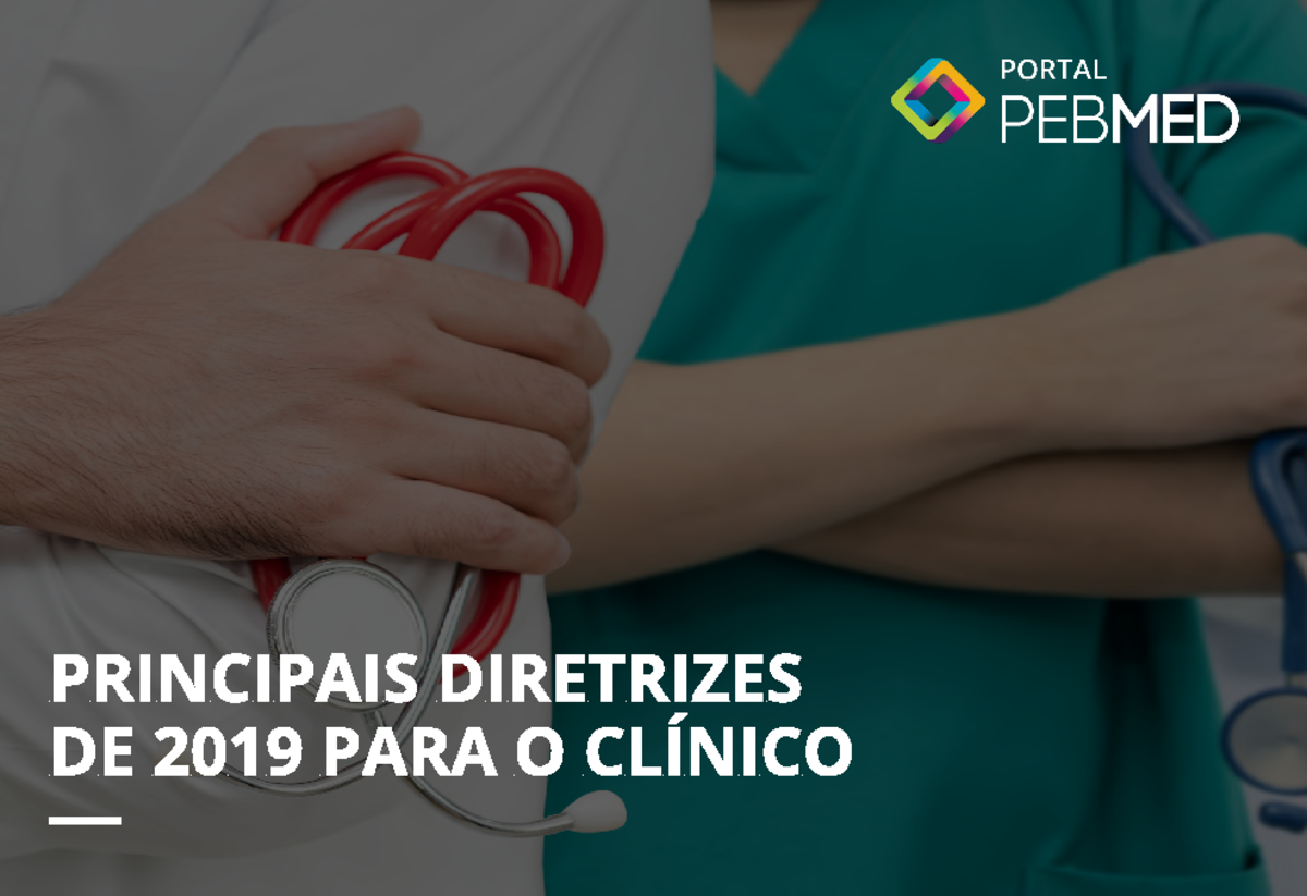 E-book diretrizes para clínicos - PRINCIPAIS DIRETRIZES DE 2019 PARA O ...