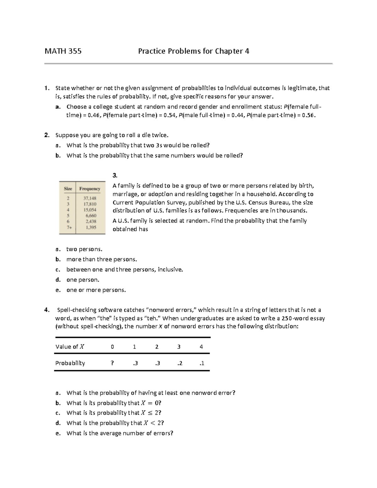 Practice Problems Chapter 4 - MATH 355 Practice Problems for Chapter 4 State whether or not the ...