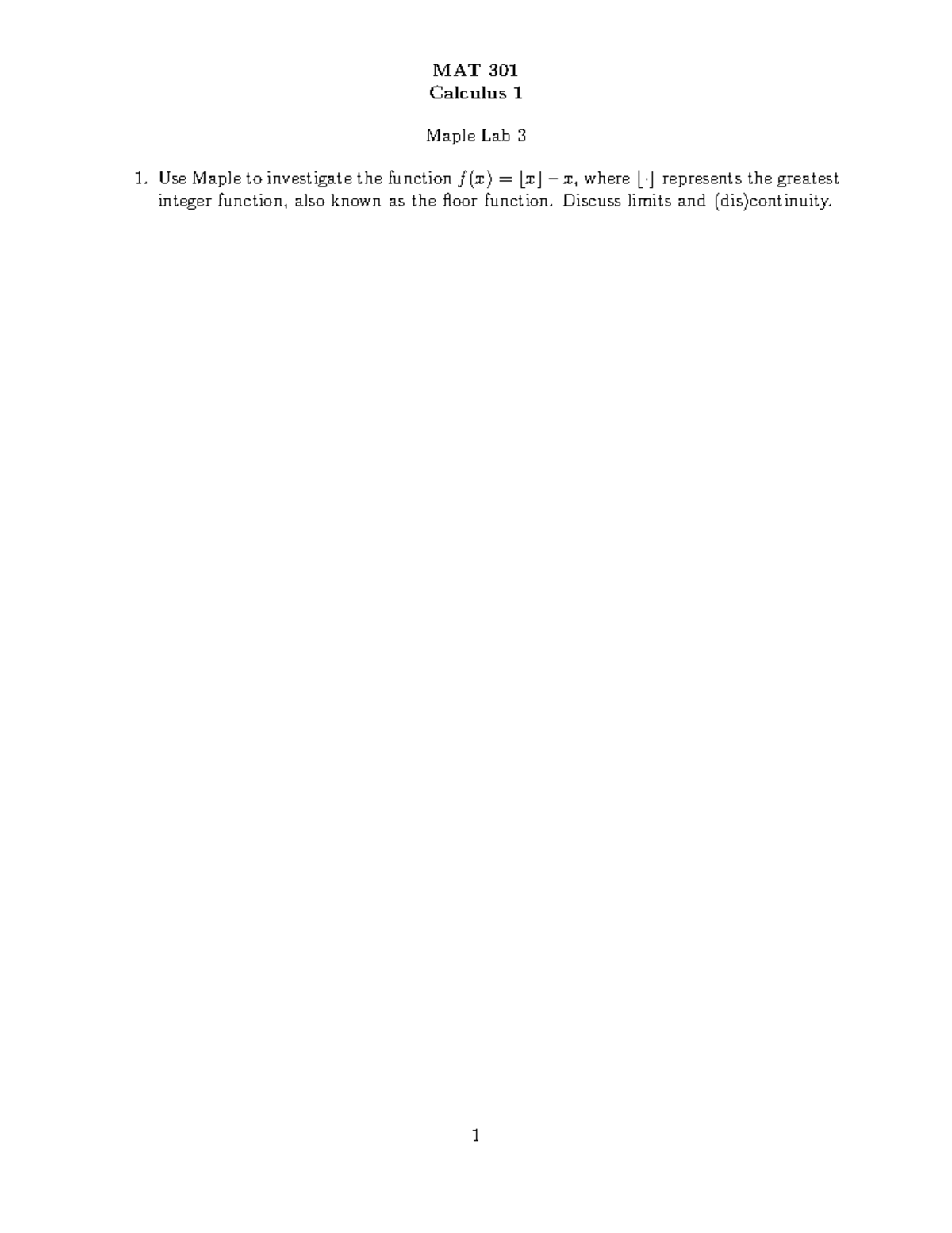 Calculus Maple 3 - practice - MATHUA121 - MAT 301 Calculus 1 Maple Lab ...