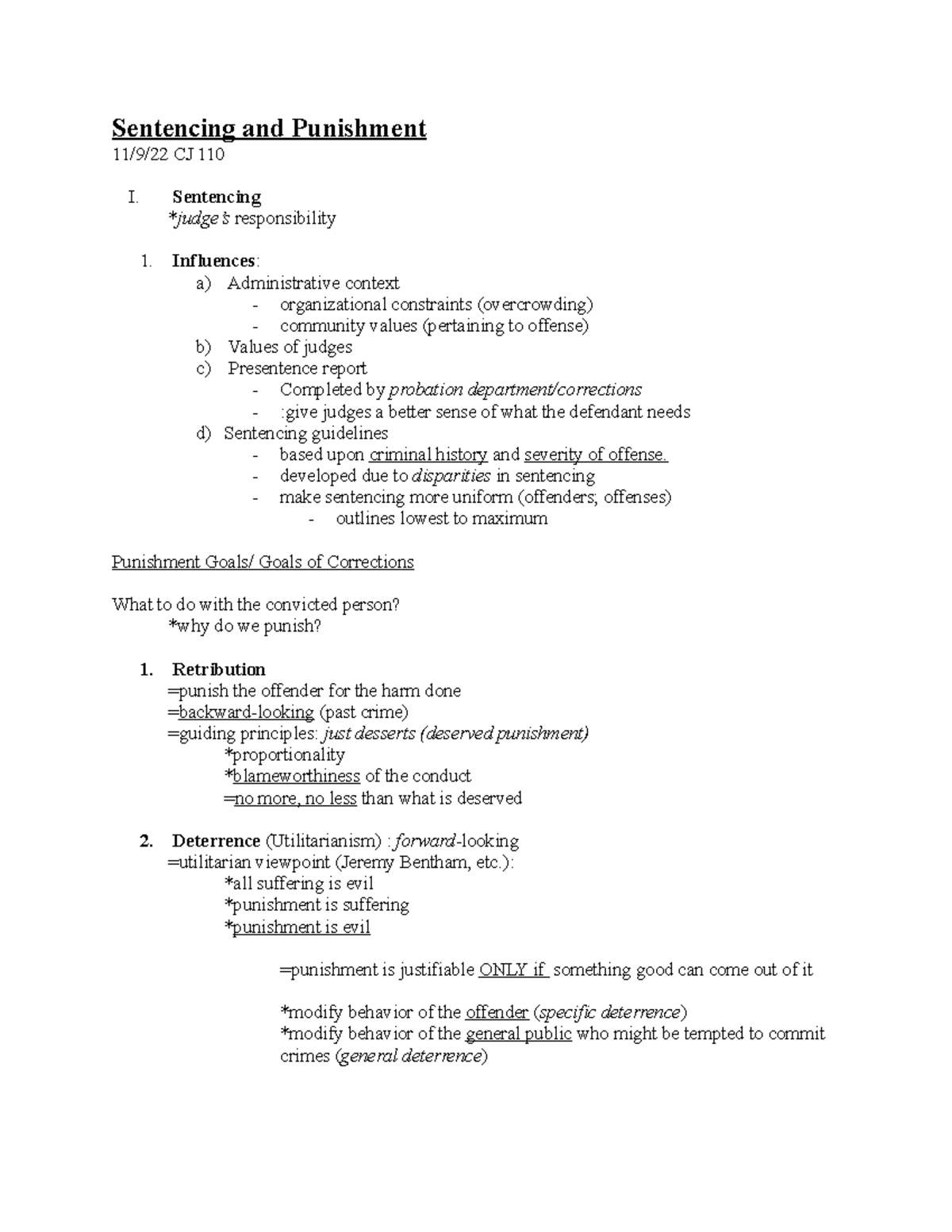 Sentencing and Punishment CJ110 - Sentencing and Punishment 11/9/22 CJ 110 I. Sentencing *judge ...