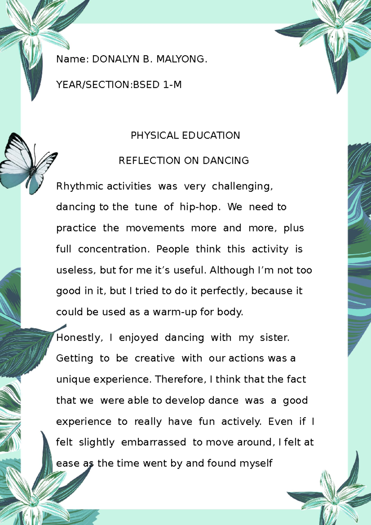P.E-Reflection paper - P.E reflection - Name: DONALYN B. MALYONG. YEAR ...