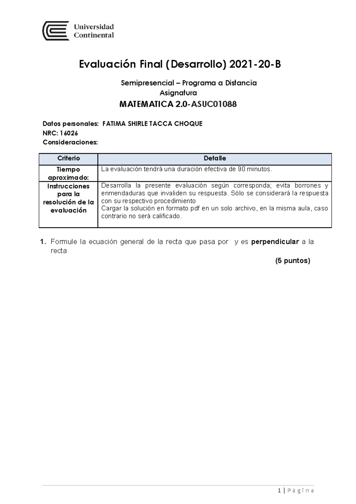 Examen Final DE Matemática 2 - Evaluación Final (Desarrollo) 2021-20-B Semipresencial – Programa ...