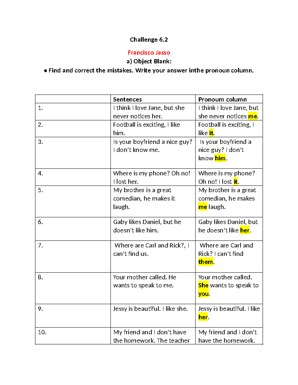 Challenge 6 English 1 - act - Challenge 6. Francisco Jasso a) Object ...