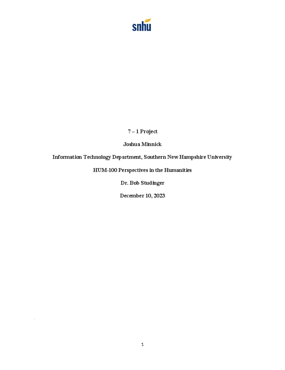 HUM 100 7-1 Project Joshua Minnick - 7 – 1 Project Joshua Minnick ...