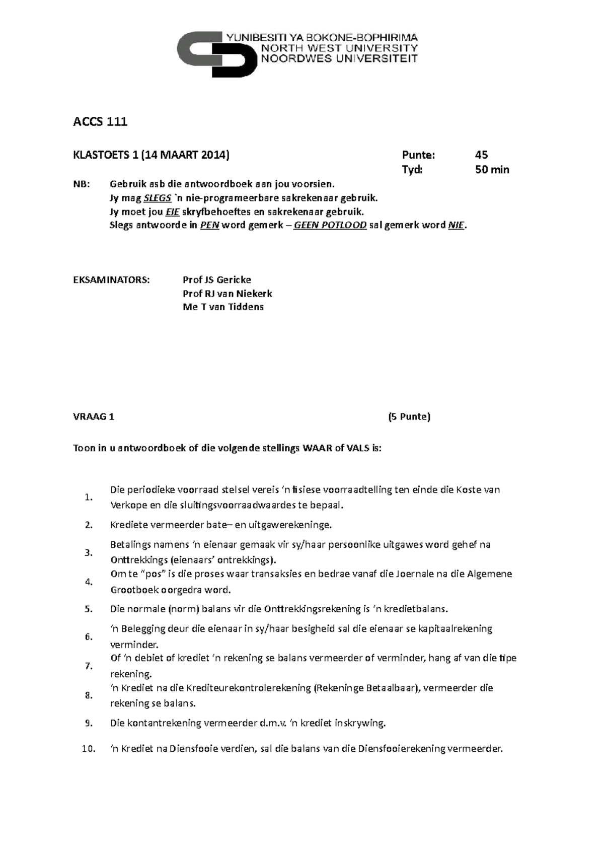 Sample/practice exam 14 March 2014, questions - ACCS KLASTOETS 1 (14 ...