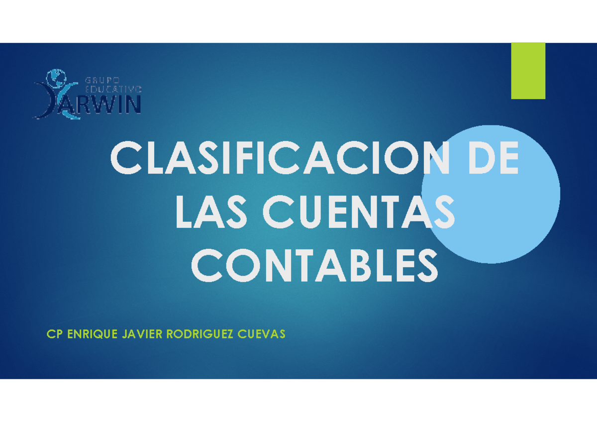 2.- Clasificacion DE LAS Cuentas - CLASIFICACION DE LAS CUENTAS ...