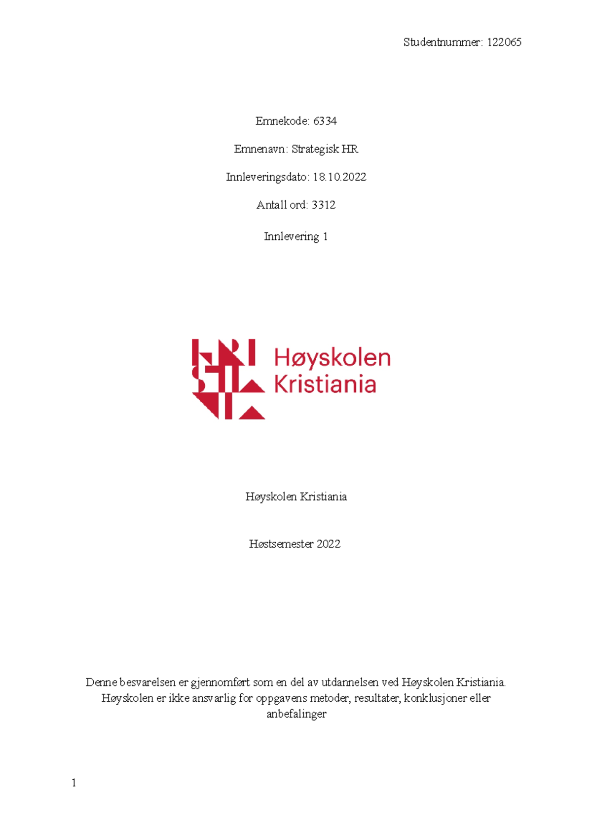 Strategisk HR - innlevering 1 - Emnekode: 6334 Emnenavn: Strategisk HR ...