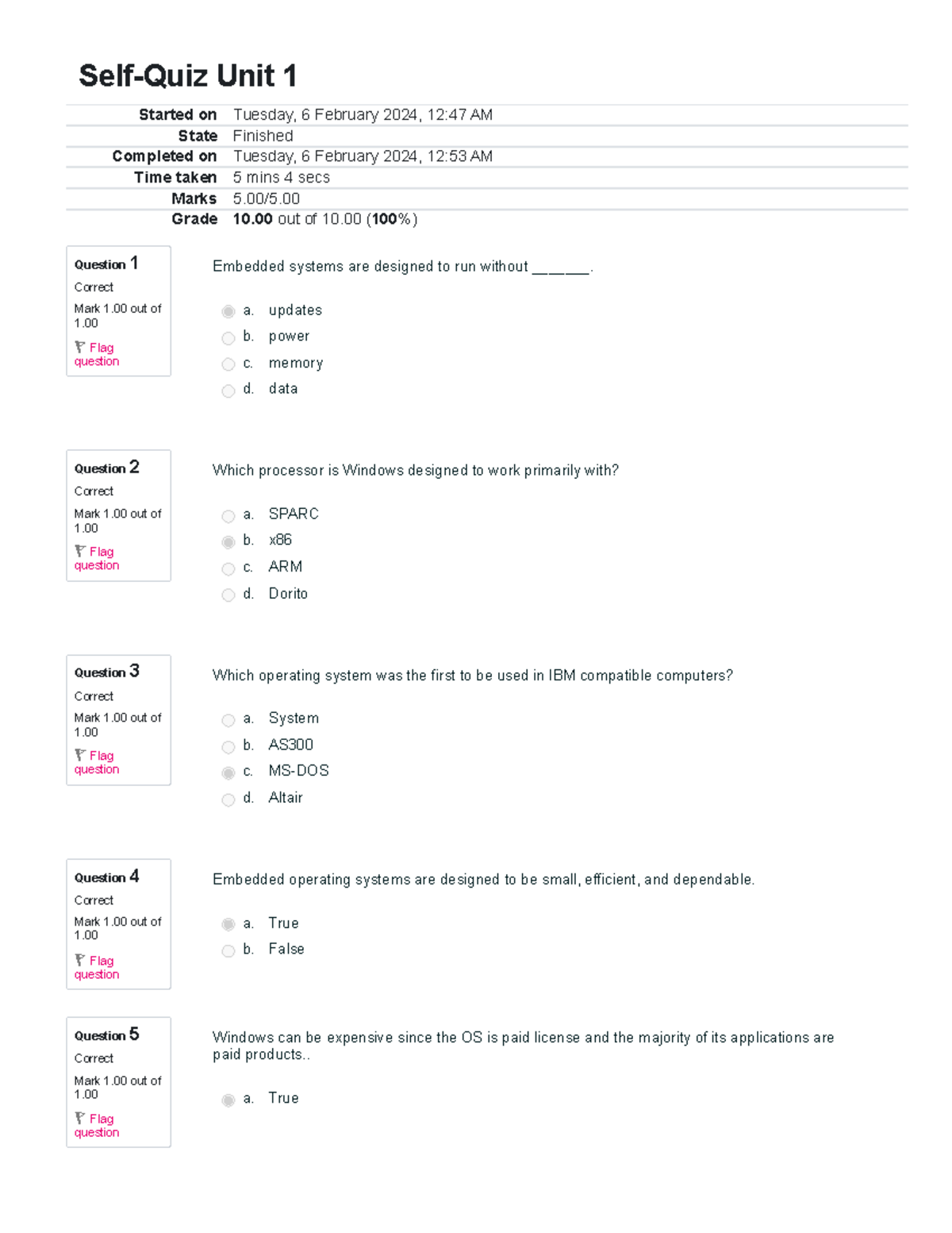 Self-Quiz Unit 1 Attempt 1 - Question 1 Correct Mark 1 out of 1. Flag question Question 2 ...