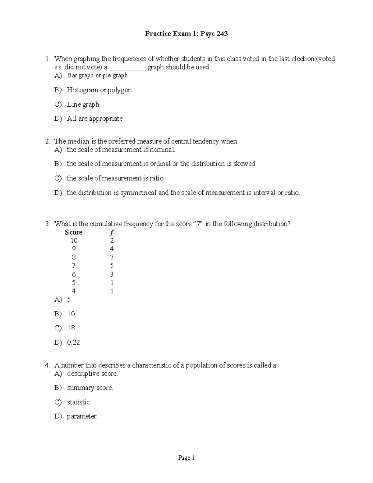 Practice exam 1 fall 2021 revised - Practice Exam 1: Psyc 243 When graphing the frequencies of ...