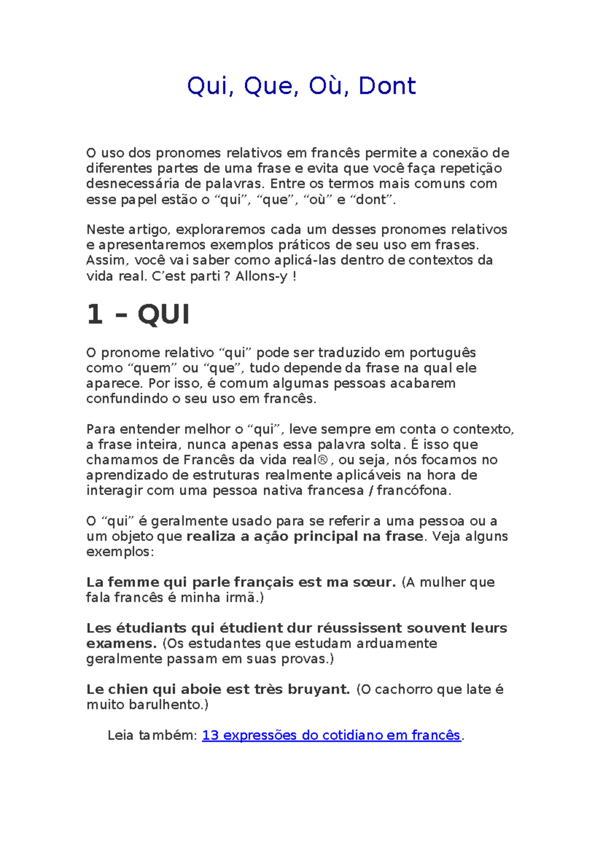 Relatifs - Qui, Que, Oú et Dont - Qui, Que, Où, Dont O uso dos pronomes ...