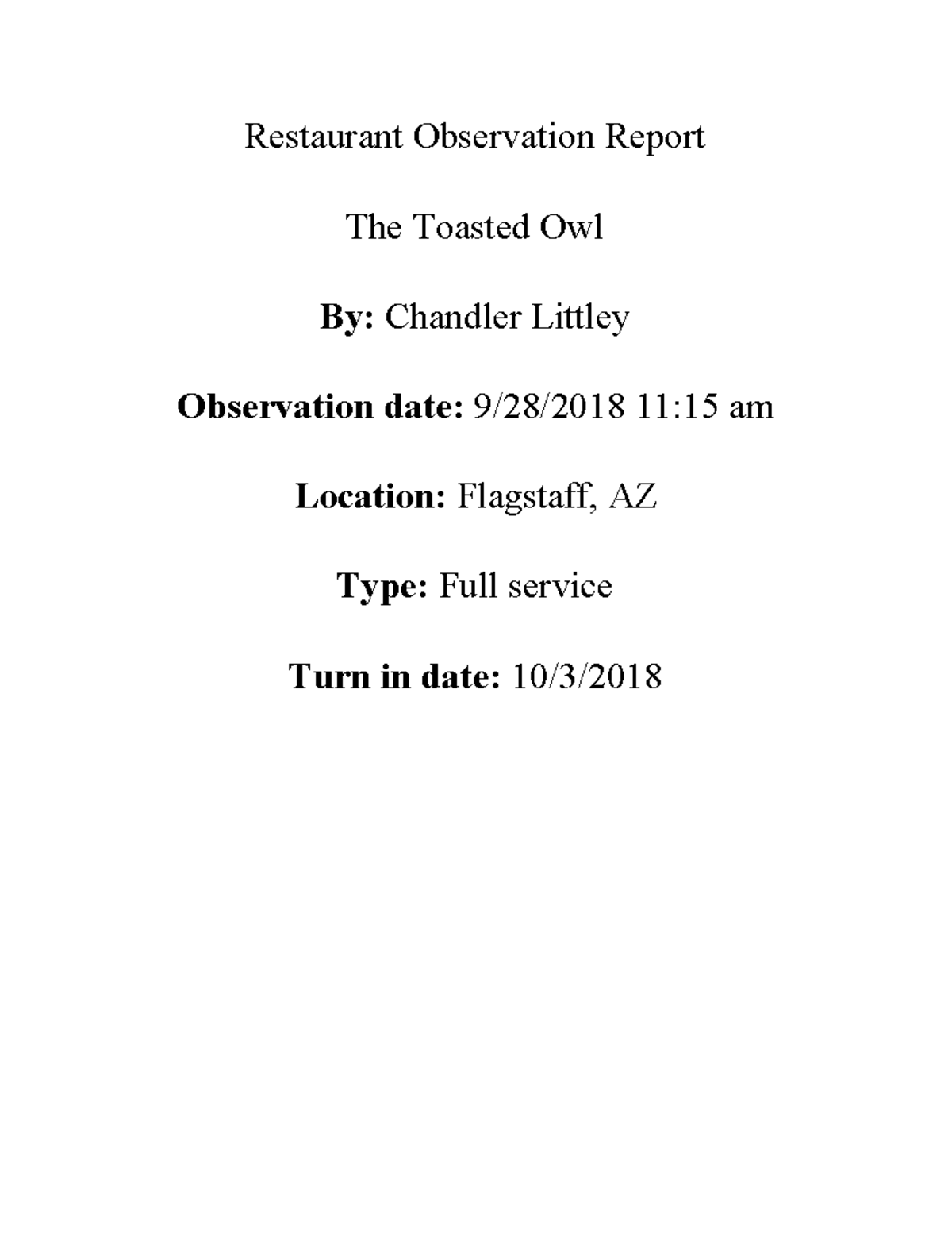 Restaurant Observation Report - a stand alone restaurant next to the ...