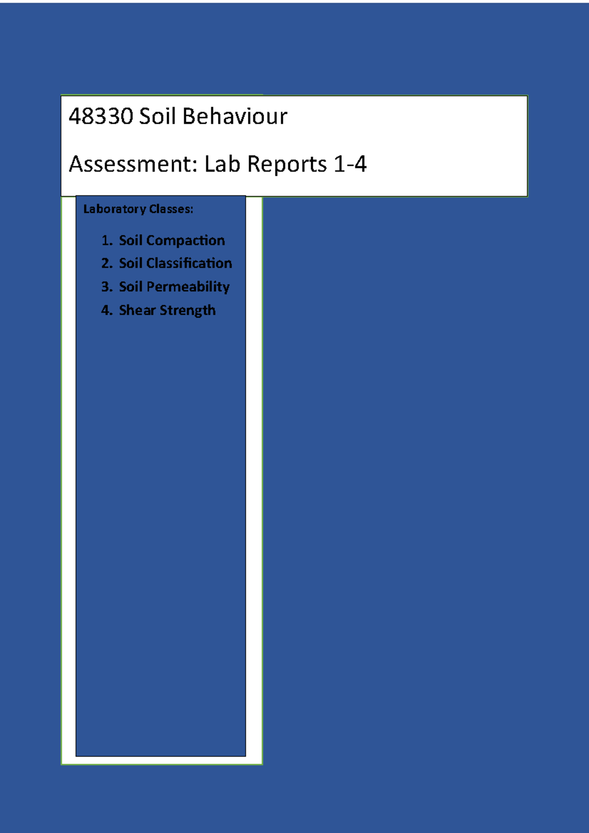 Soil behvaoiur 1-4 lab reports - 48330 Soil Behaviour Assessment: Lab ...