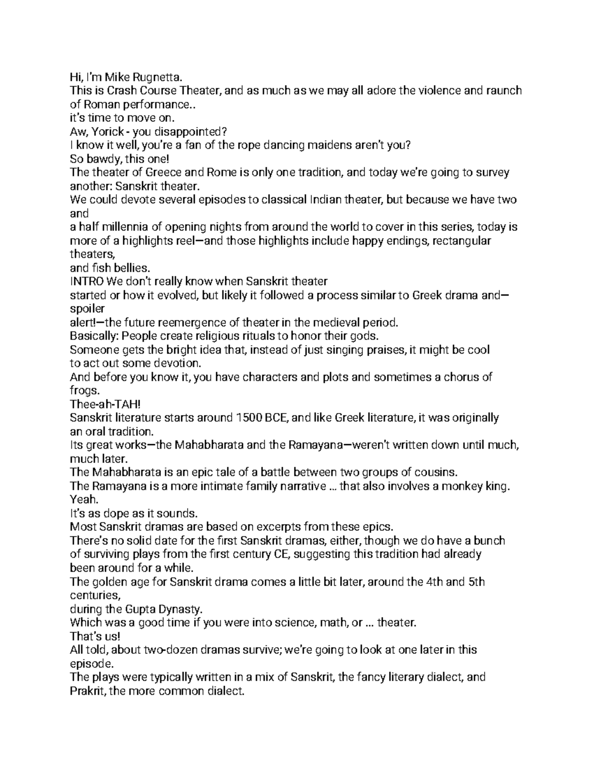 7 - basta - Hi, I’m Mike Rugnetta. This is Crash Course Theater, and as ...