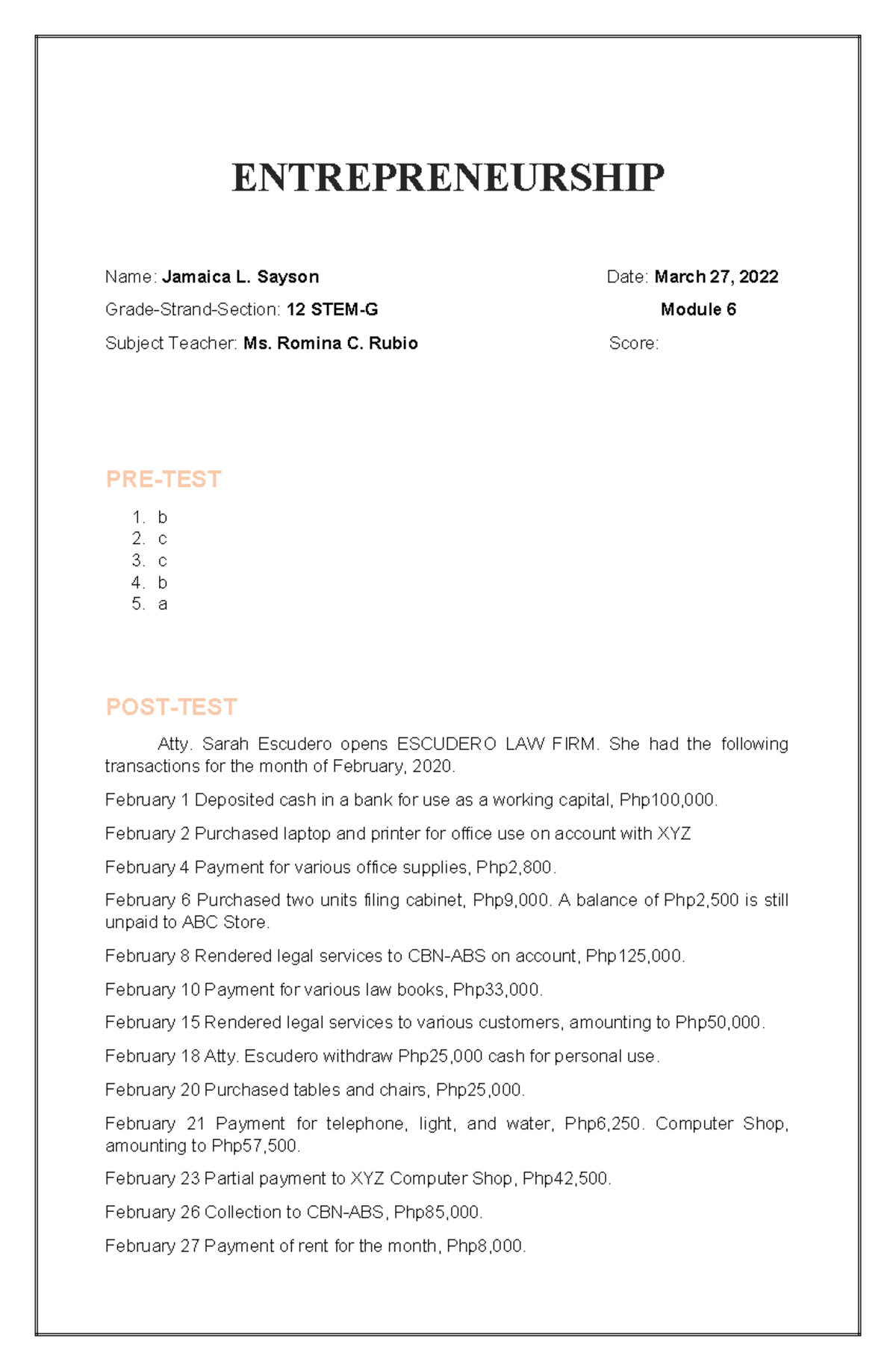 Entrep- Module-6 - ENTREPRENEURSHIP Name: Jamaica L. Sayson Date: March ...