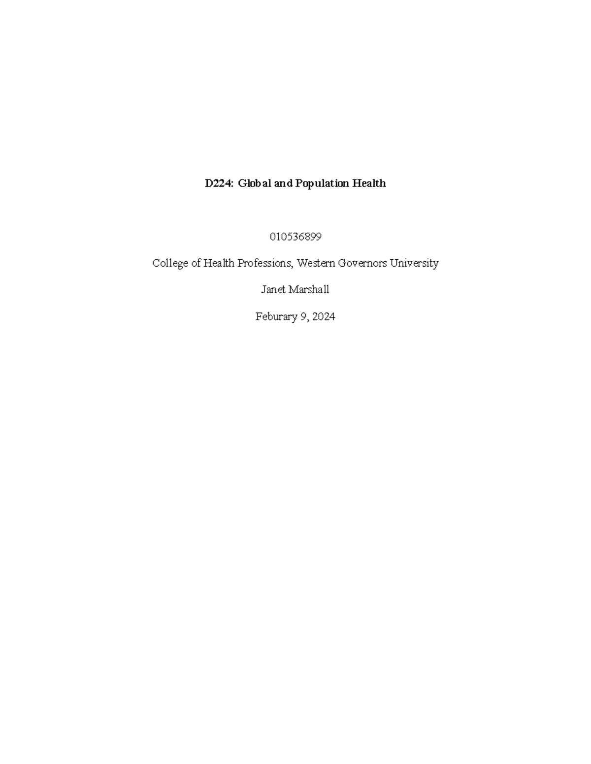 D224 task 1 paper - D224: Global and Population Health 010536899 ...