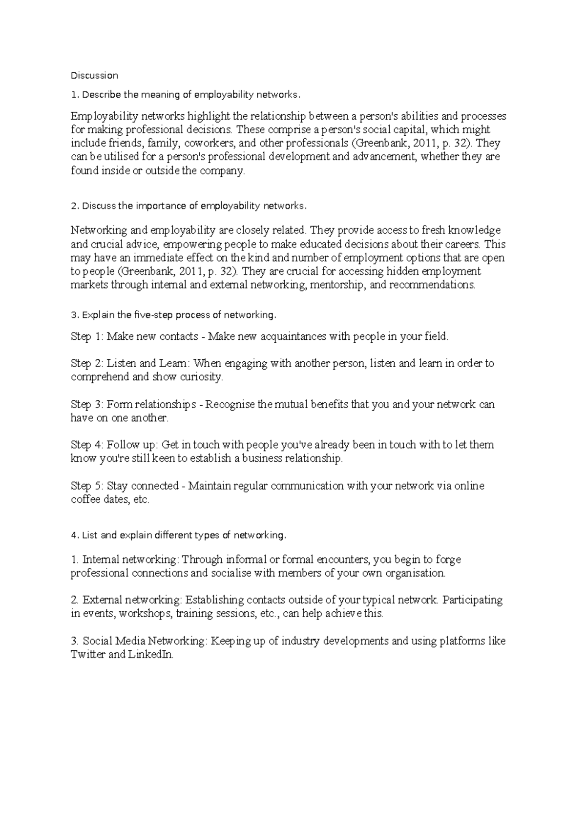 Discussion week 4 - Discussion 1. Describe the meaning of employability ...