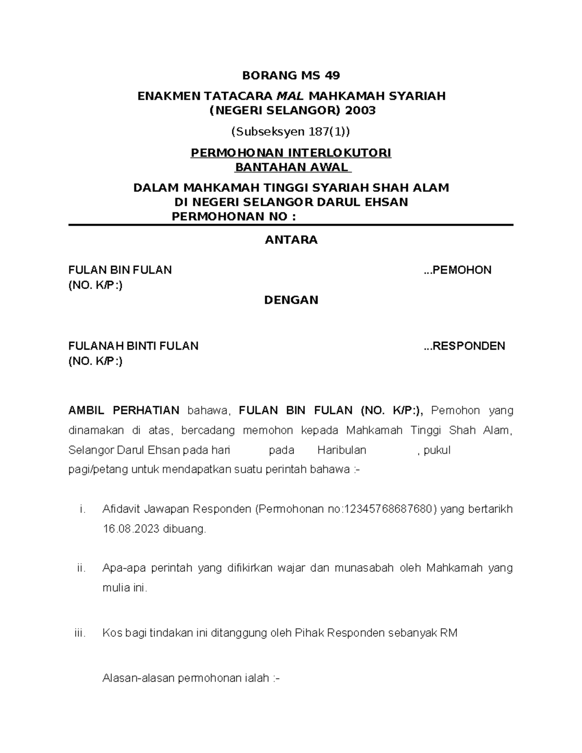 Contoh Bantahan AWAL - BORANG MS 49 ENAKMEN TATACARA MAL MAHKAMAH ...