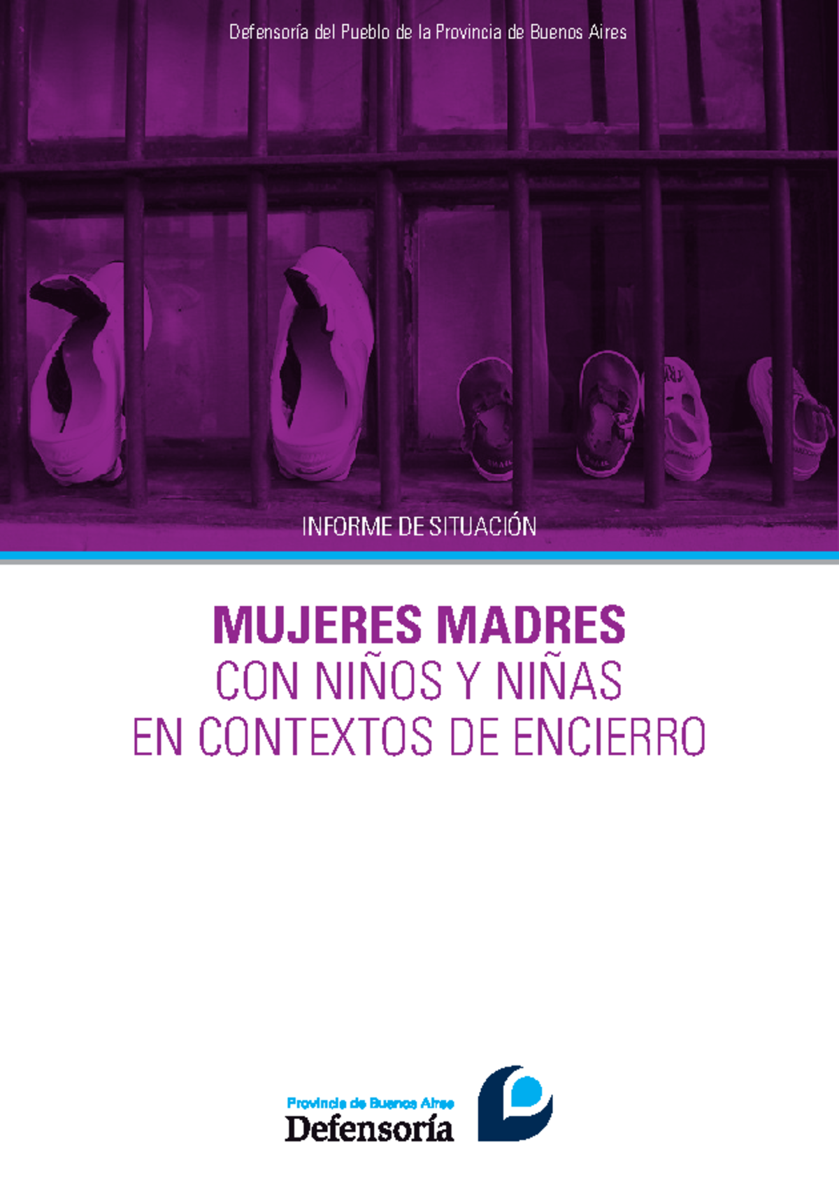 Programa Mujeres Madres en contexto de encierro - Defensoría del Pueblo ...