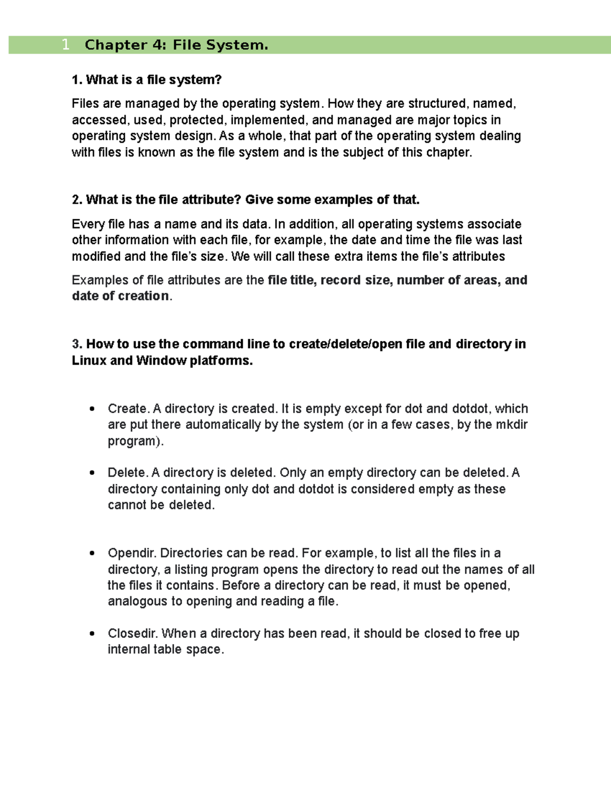 Chapter 4 File System - What is a file system? Files are managed by the operating system. How ...