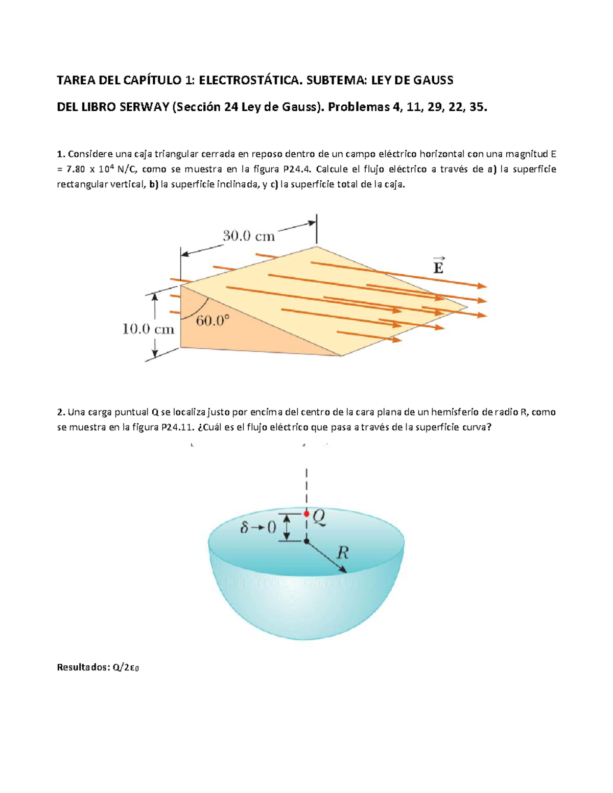 Tarea 3 Subtema LEY DE Gauss - TAREA DEL CAPÍTULO 1: ELECTROSTÁTICA ...