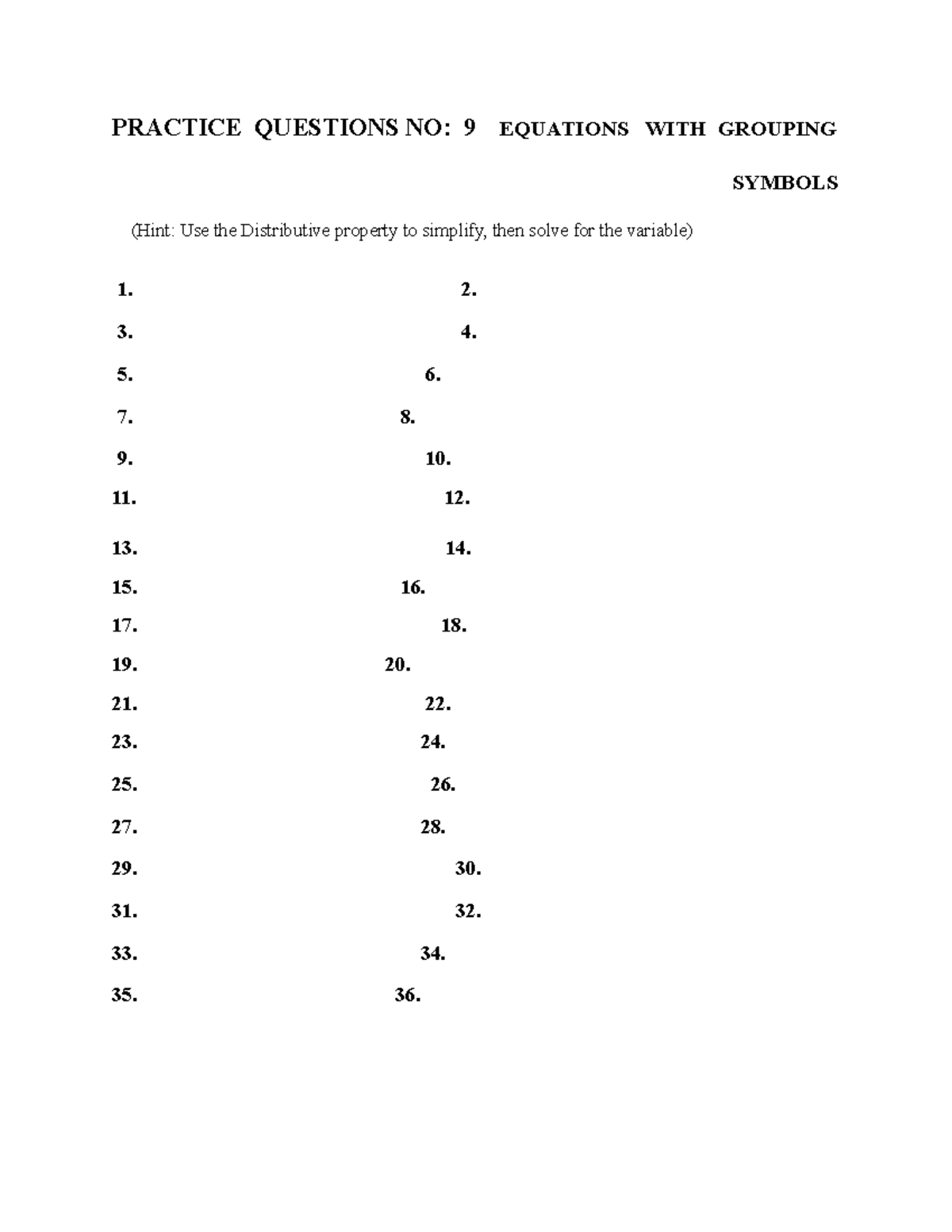 MA 050 Practice Questions No. 9 - Equations WITH Grouping Symbols ...