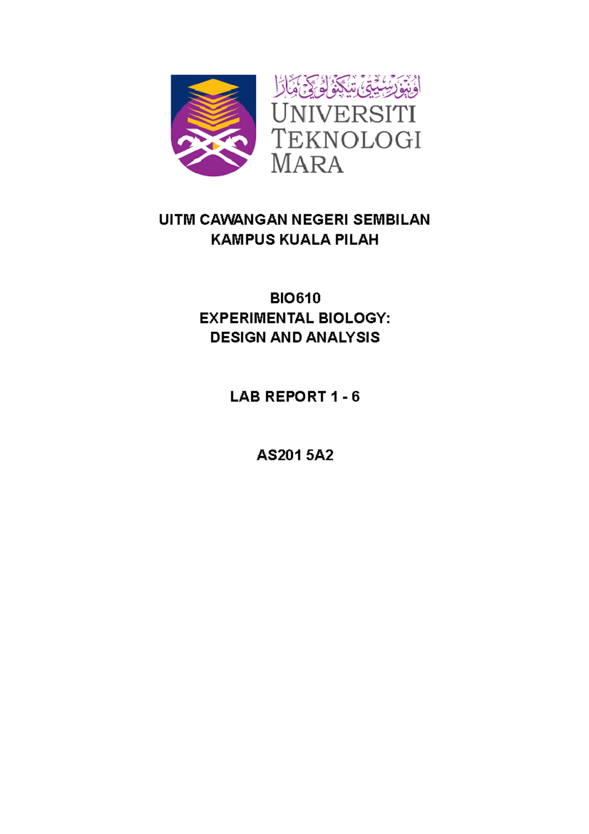 Lab 1 BIO610 Biostats - UITM CAWANGAN NEGERI SEMBILAN KAMPUS KUALA ...