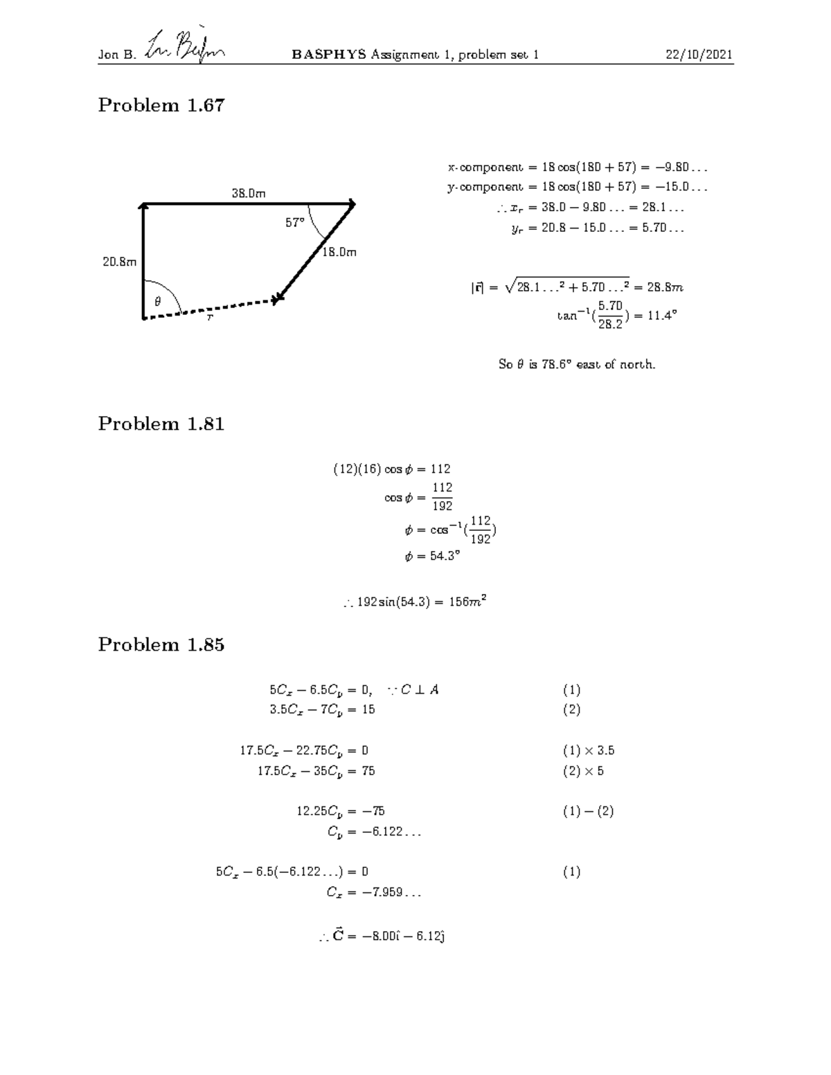 Prob Set 1 (vectors) - Jon B. BASPHYS Assignment 1, problem set 1 22/10/ Problem 1. 20 38 18 r ...