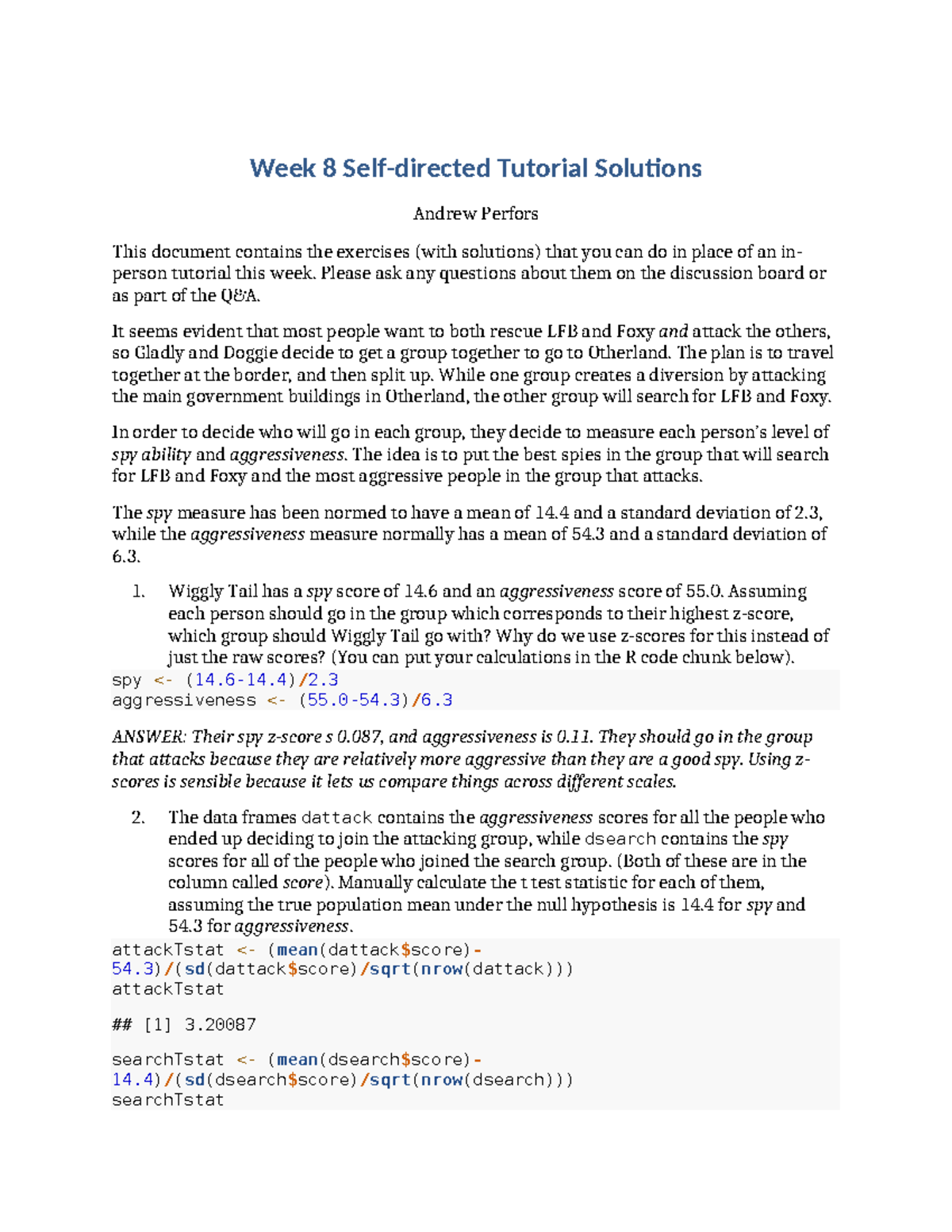 Week8-tutorial-solutions - Week 8 Self-directed Tutorial Solutions Andrew Perfors This document ...