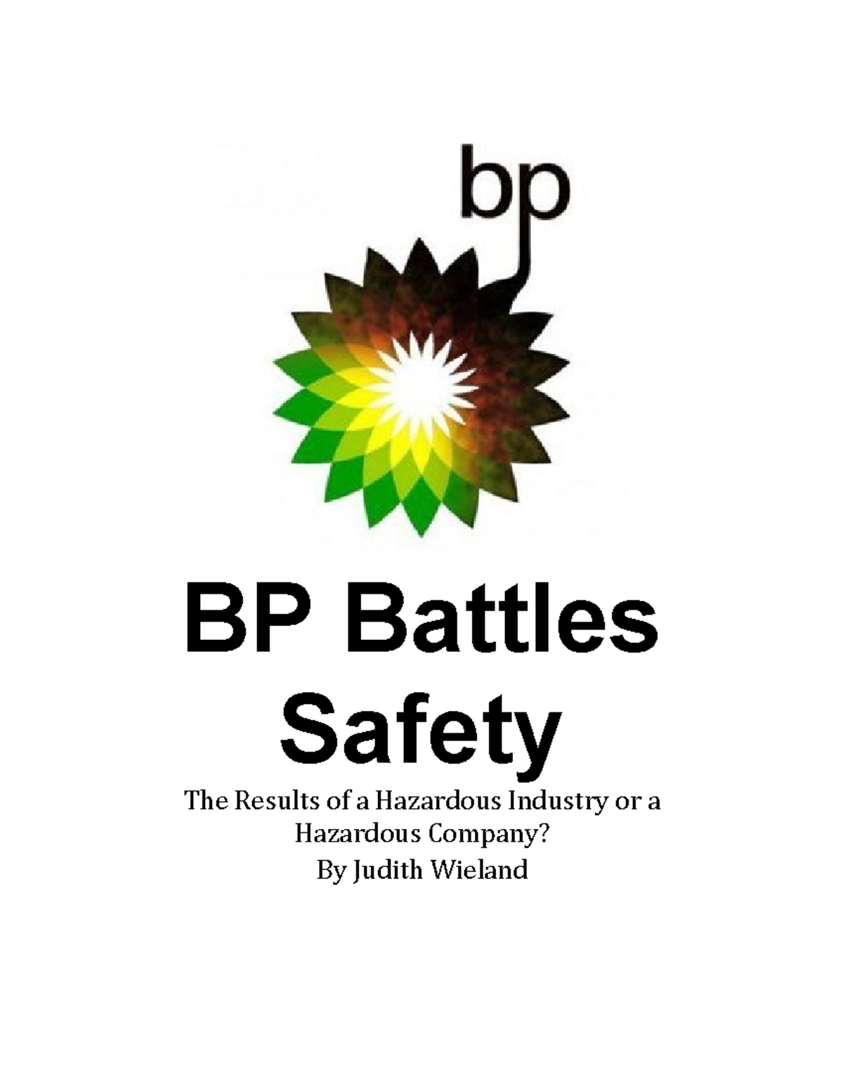Module 8 BP Reading Wieland - BP Battles Safety The Results of a ...