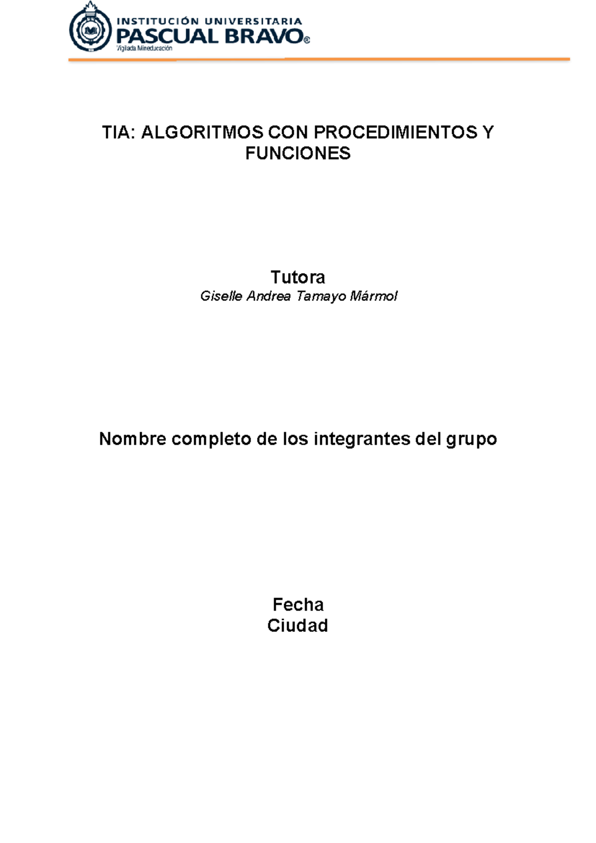 TIA Algoritmos con procedimientos y funciones - TIA: ALGORITMOS CON ...