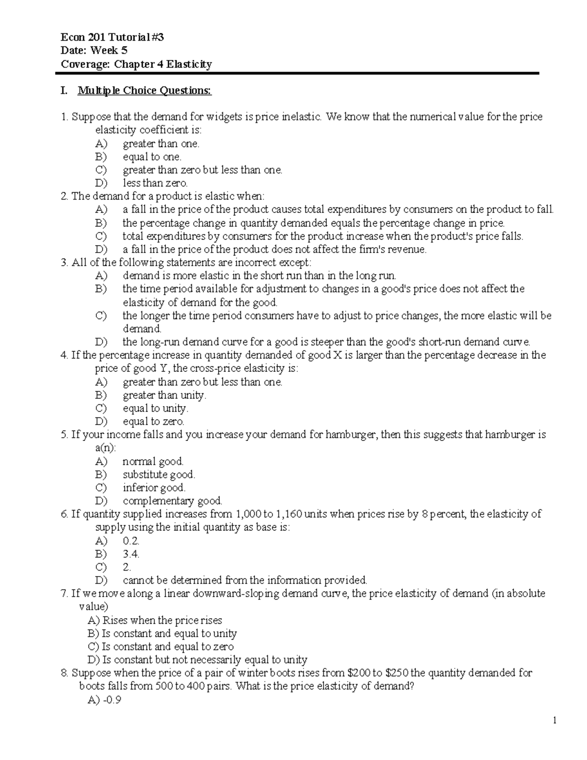 201-tutorial-3 - note - Econ 201 Tutorial # Date: Week 5 Coverage: Chapter 4 Elasticity I ...