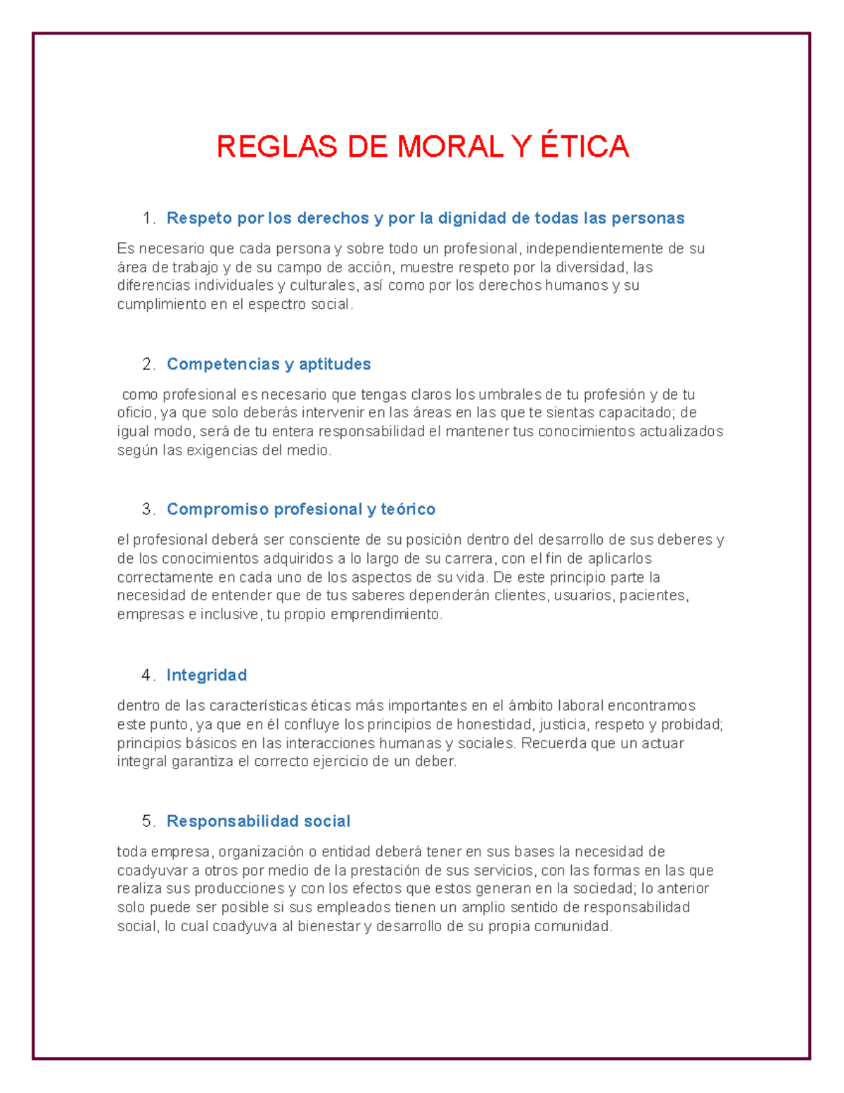 IV Ética Profecional y Realaciones Humanas - REGLAS DE MORAL Y ÉTICA 1. Respeto por los derechos ...