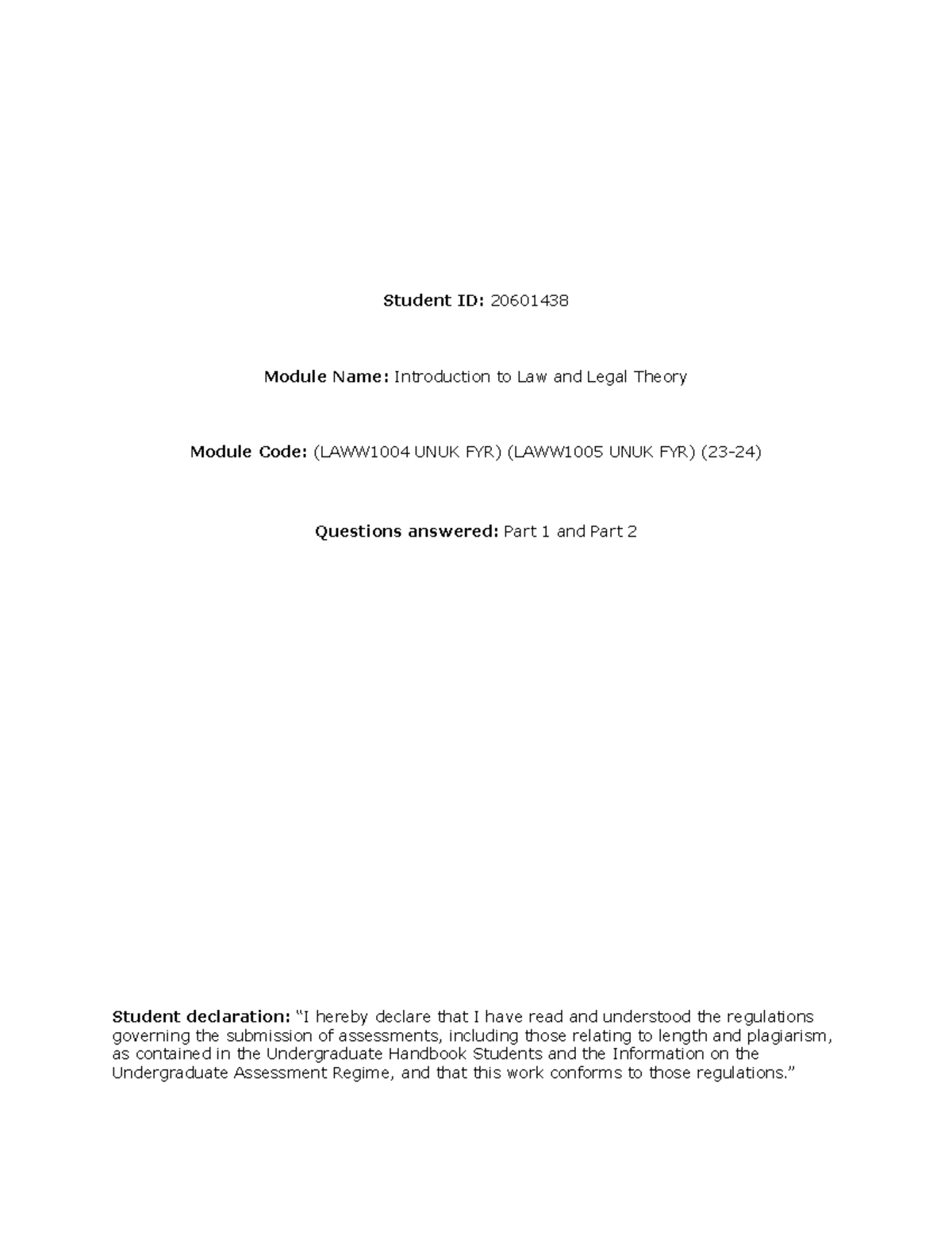 Essay for introduction to legal theory - Student ID: 20601438 Module Name: Introduction to Law ...