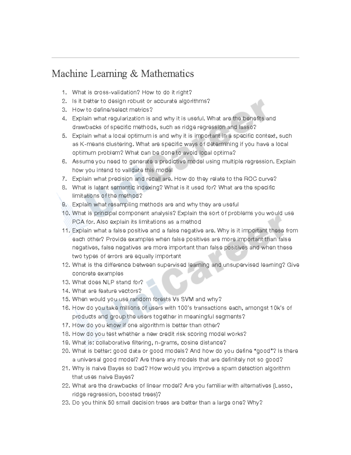 Data Science Interview Questions - Machine Learning & Mathematics What is cross-validation? How ...
